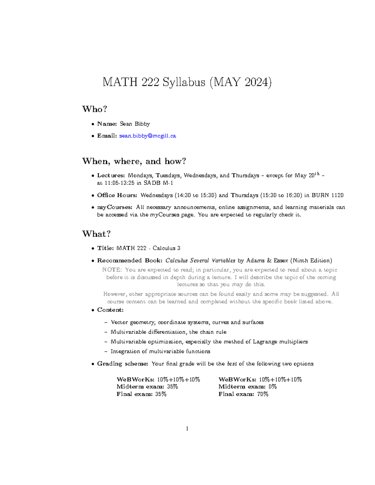 MATH 222 Syllabus - Summary Calculus 3 - MATH 222 Syllabus (MAY 2024) Who? Name: Sean Bibby ...