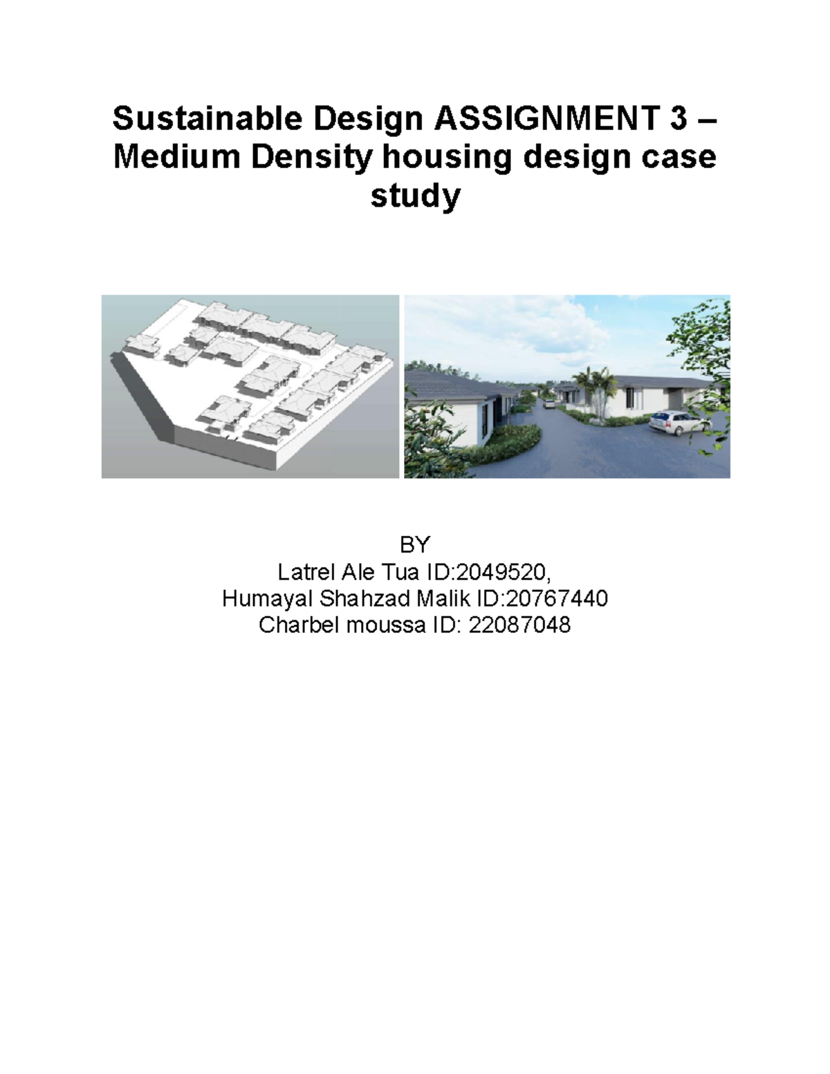 Sustainable Design Assessment 3 - Sustainable Design ASSIGNMENT 3 – Medium Density housing ...