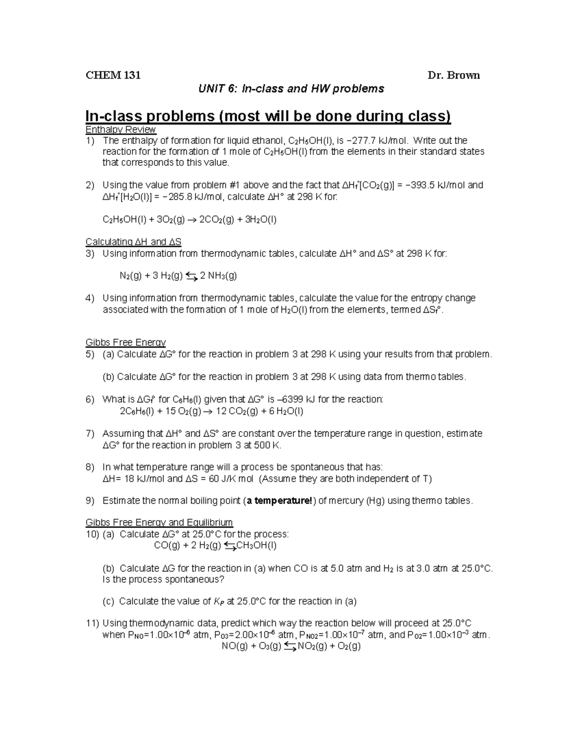 (6) Problems - CHEM 131 Dr. Brown UNIT 6: In-class and HW problems In-class problems (most will ...