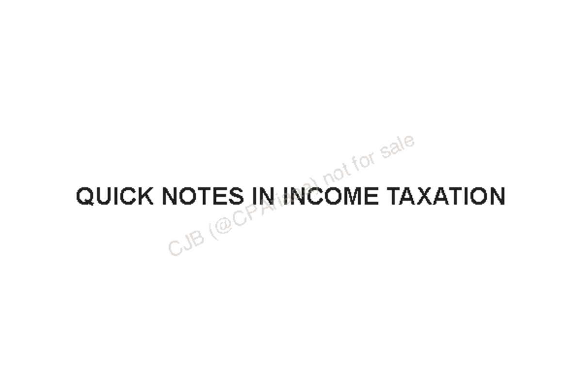 Tax - Study well - QUICK NOTES IN INCOME TAXATION CJB (@CPAriaaa) not ...