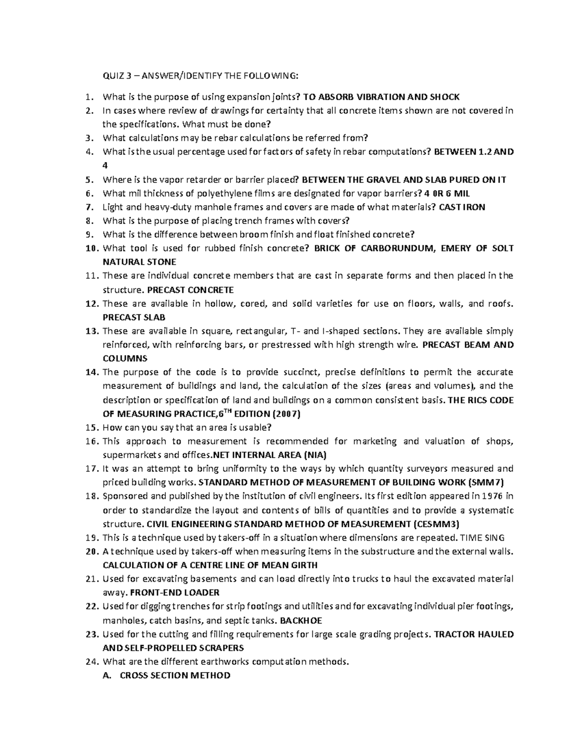 QUIZ-3 - Lecture - QUIZ 3 – ANSWER/IDENTIFY THE FOLLOWING: What is the purpose of using ...