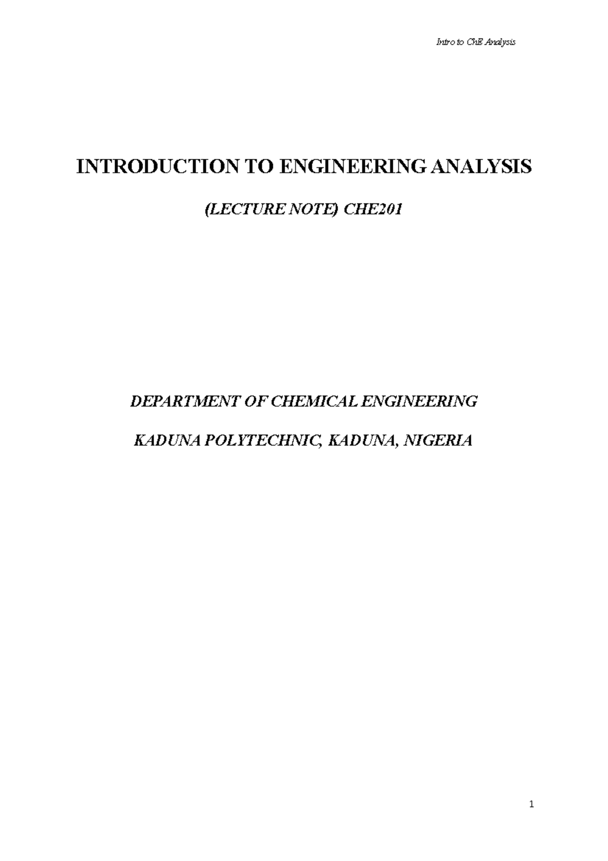 Ch E Analysis(CHE201) Lecture Notes - INTRODUCTION TO ENGINEERING ...