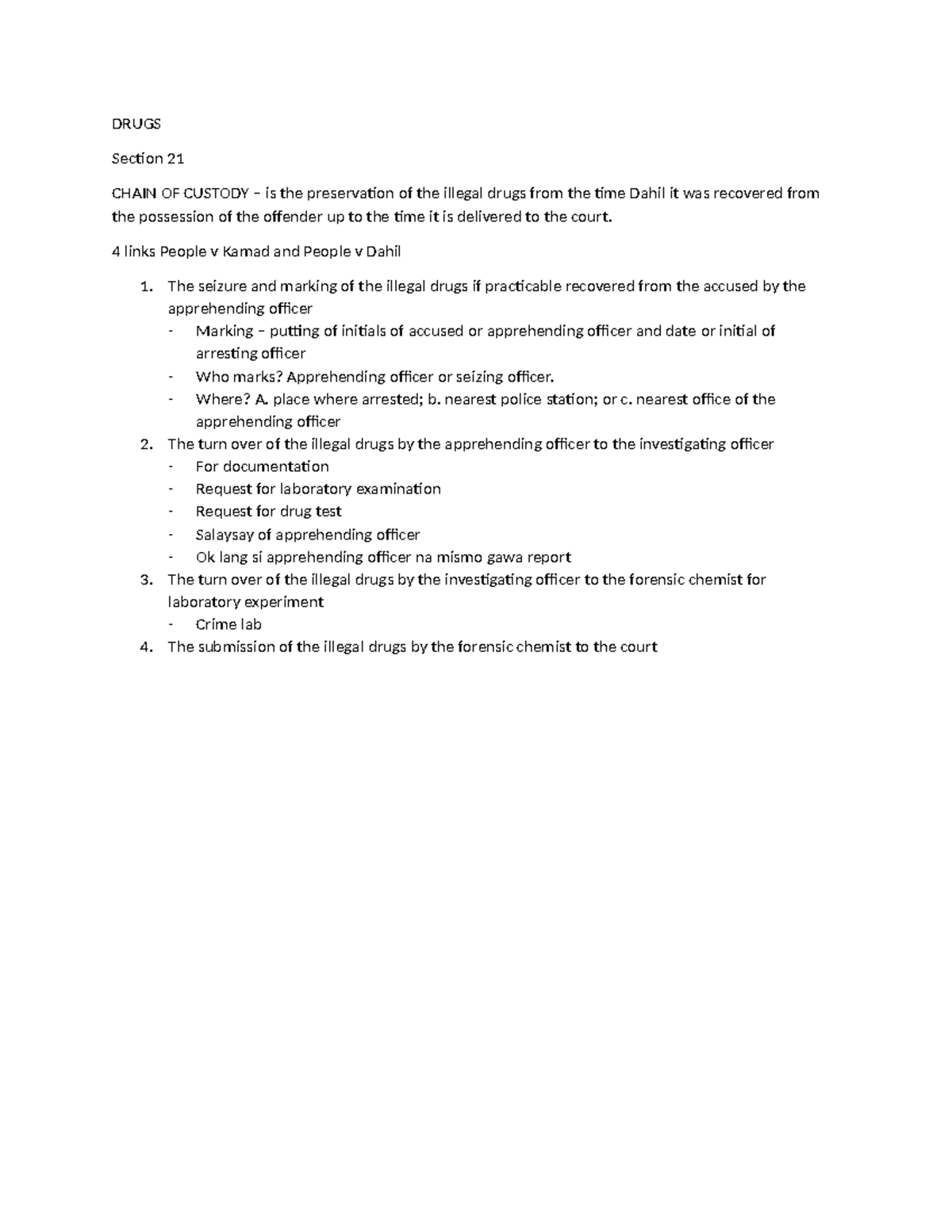 Reviewer - DRUGS Section 21 CHAIN OF CUSTODY – is the preservation of ...