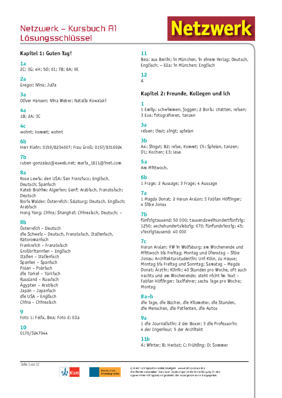 Netzwerk a1 kb loesungen - Lösungsschlüssel Kapitel 1: Guten Tag! 1a 2C ...
