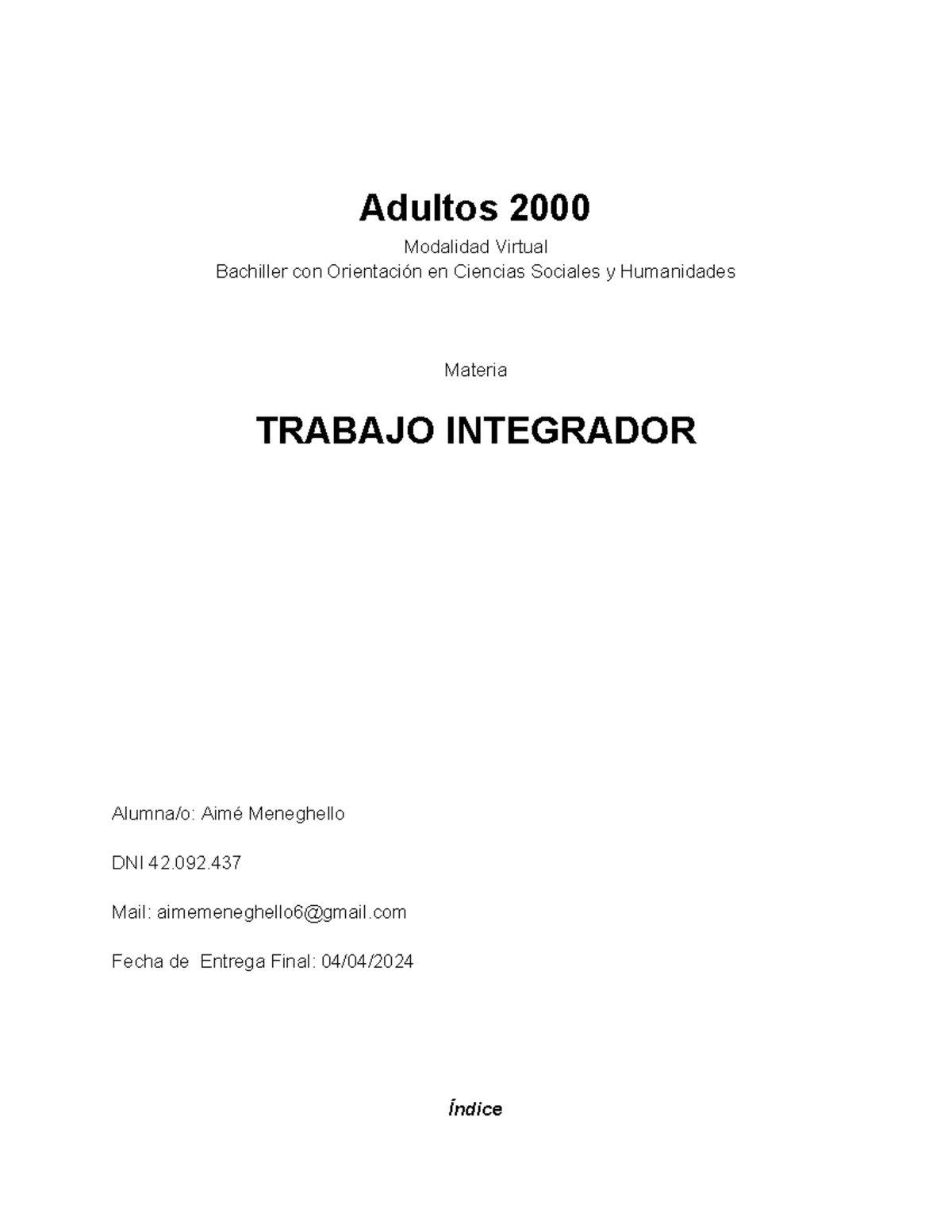Trabajo integrador - Adultos 2000 Modalidad Virtual Bachiller con ...