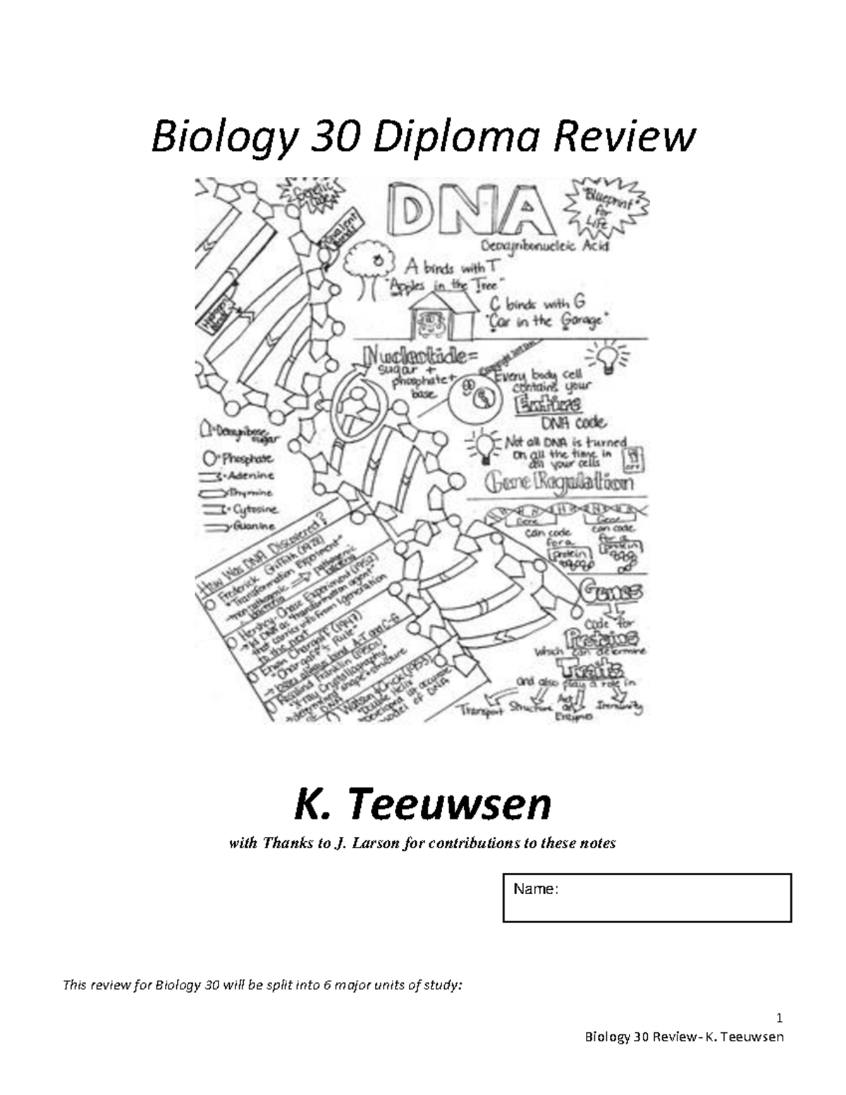 Diploma Prep 2022 student - 1 Biology 30 Review- K. Teeuwsen Biology 30 ...