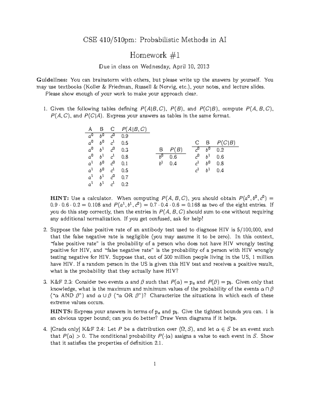 Hw1 - Homework assignment 1 - CSE Probabilistic Methods in AI Homework Due in class on Wednesday ...