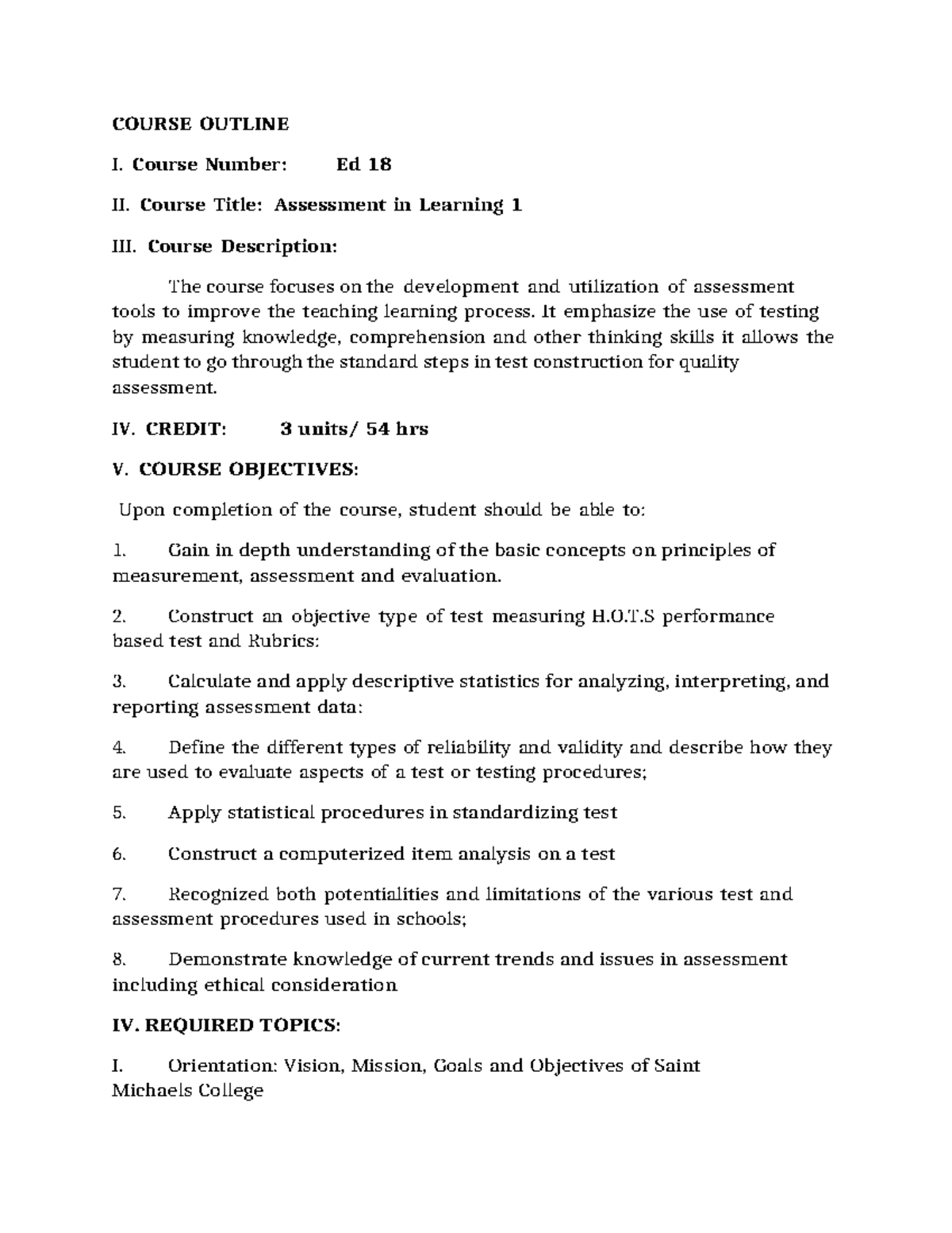 Assessment-of-learning-1pdf - COURSE OUTLINE I. Course Number: Ed 18 II ...