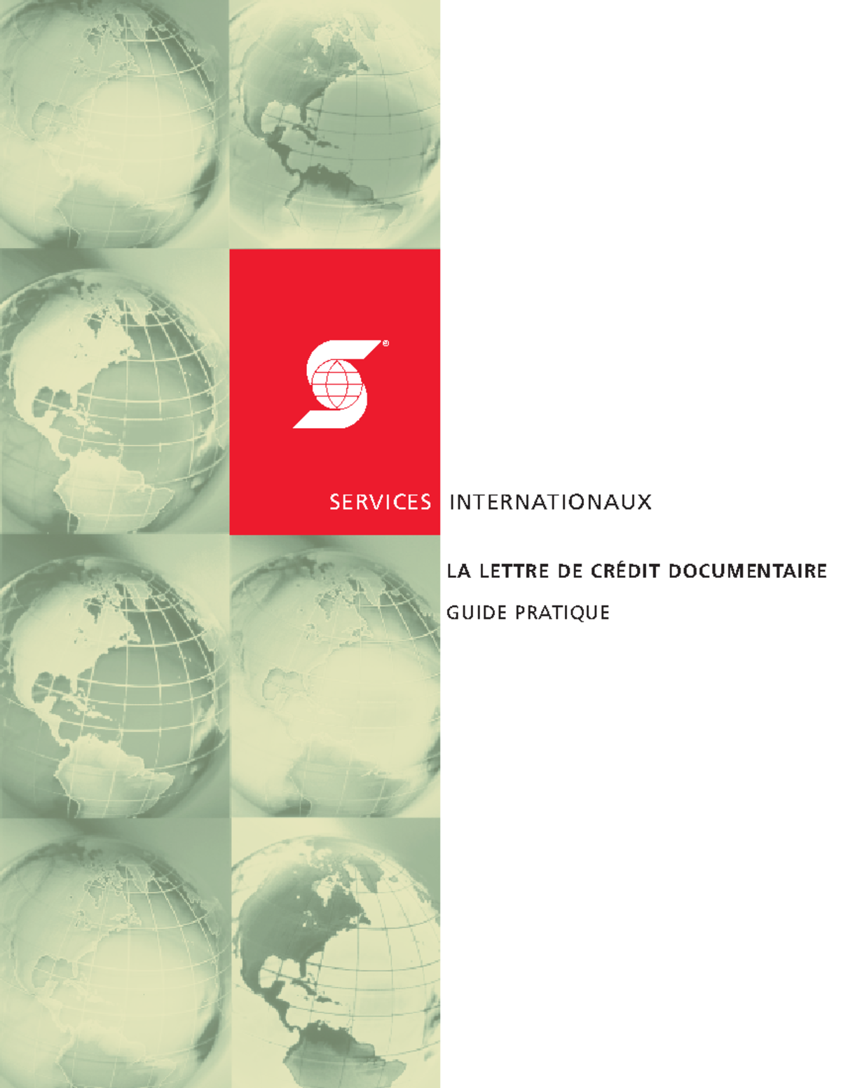 Crédit documentaire - SERVICES INTERNATIONAUX ® LA LETTRE DE CRÉDIT ...