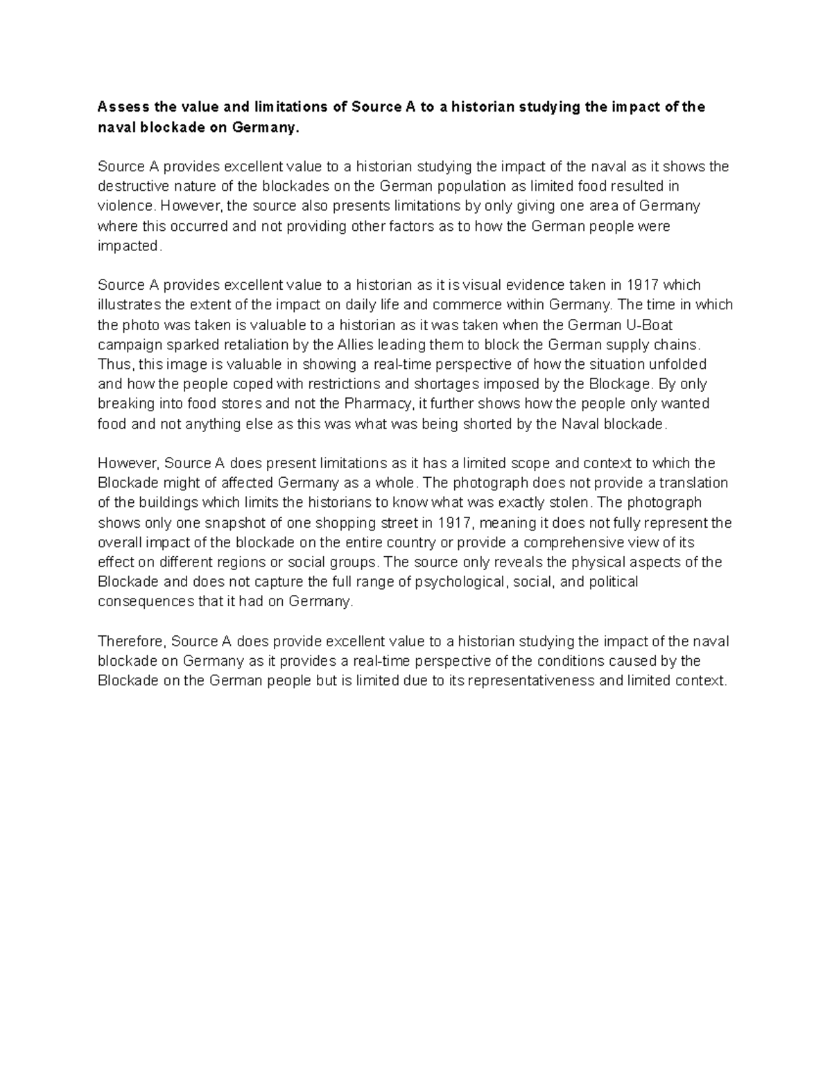 Assess the value and limitations of Source A to a historian studying ...