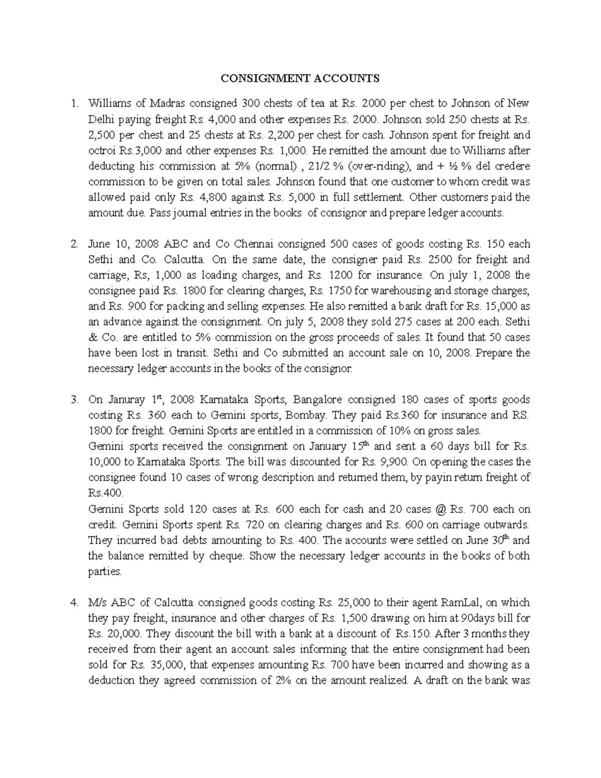 Consignment and joint venture Questions - CONSIGNMENT ACCOUNTS Williams of Madras consigned 300 ...