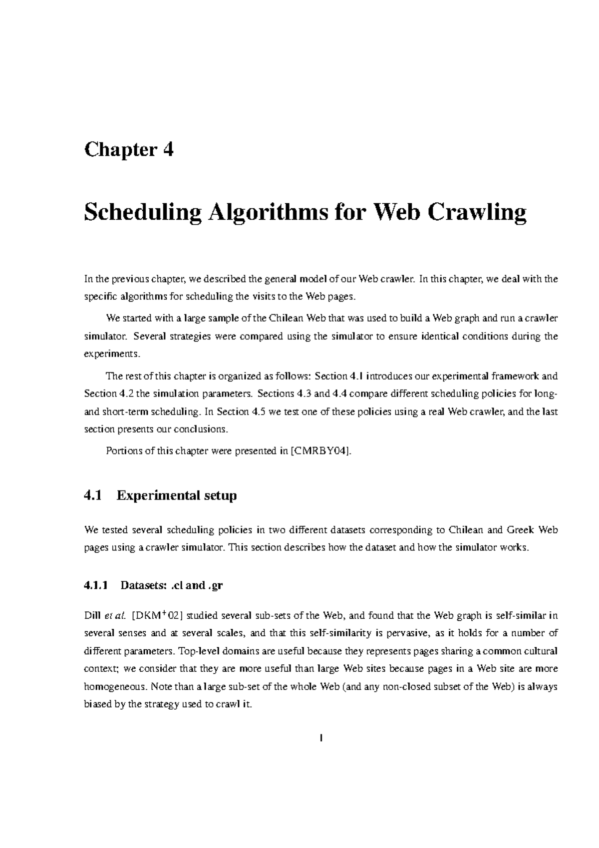 Scheduling - Ma krega - Chapter 4 Scheduling Algorithms for Web Crawling In the previous chapter ...
