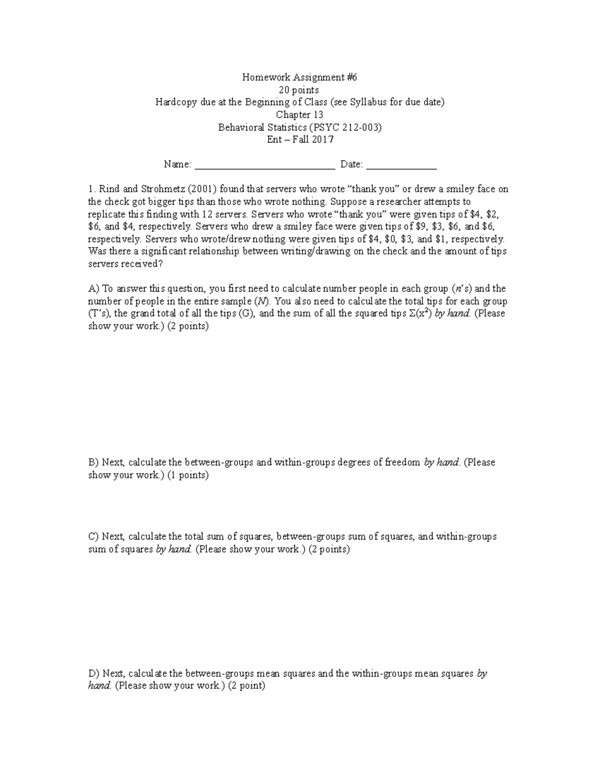 Homework Assignment 6 Behavioral Statistics - Homework Assignment # 20 ...