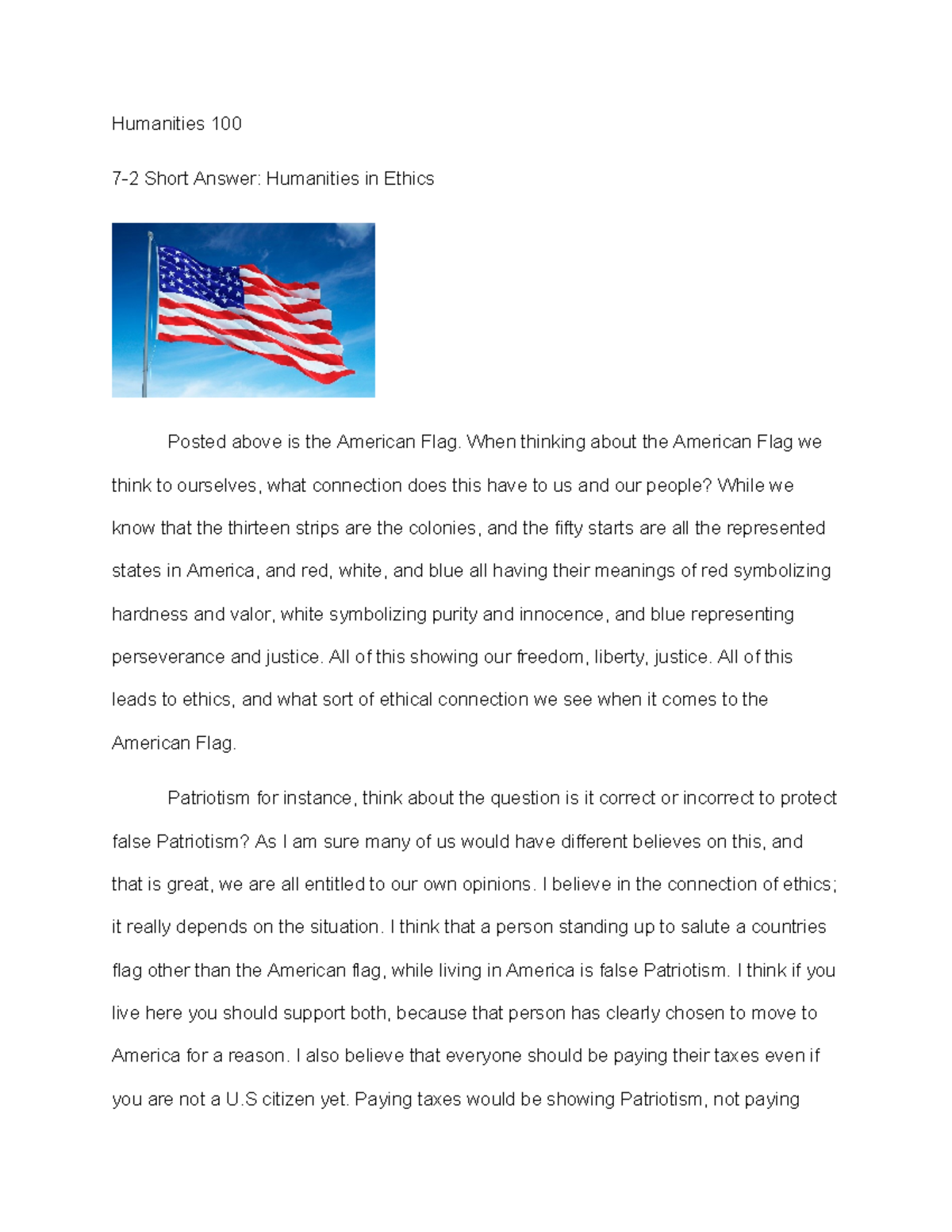 Humanities 100 7-2 Short Answer - When thinking about the American Flag ...