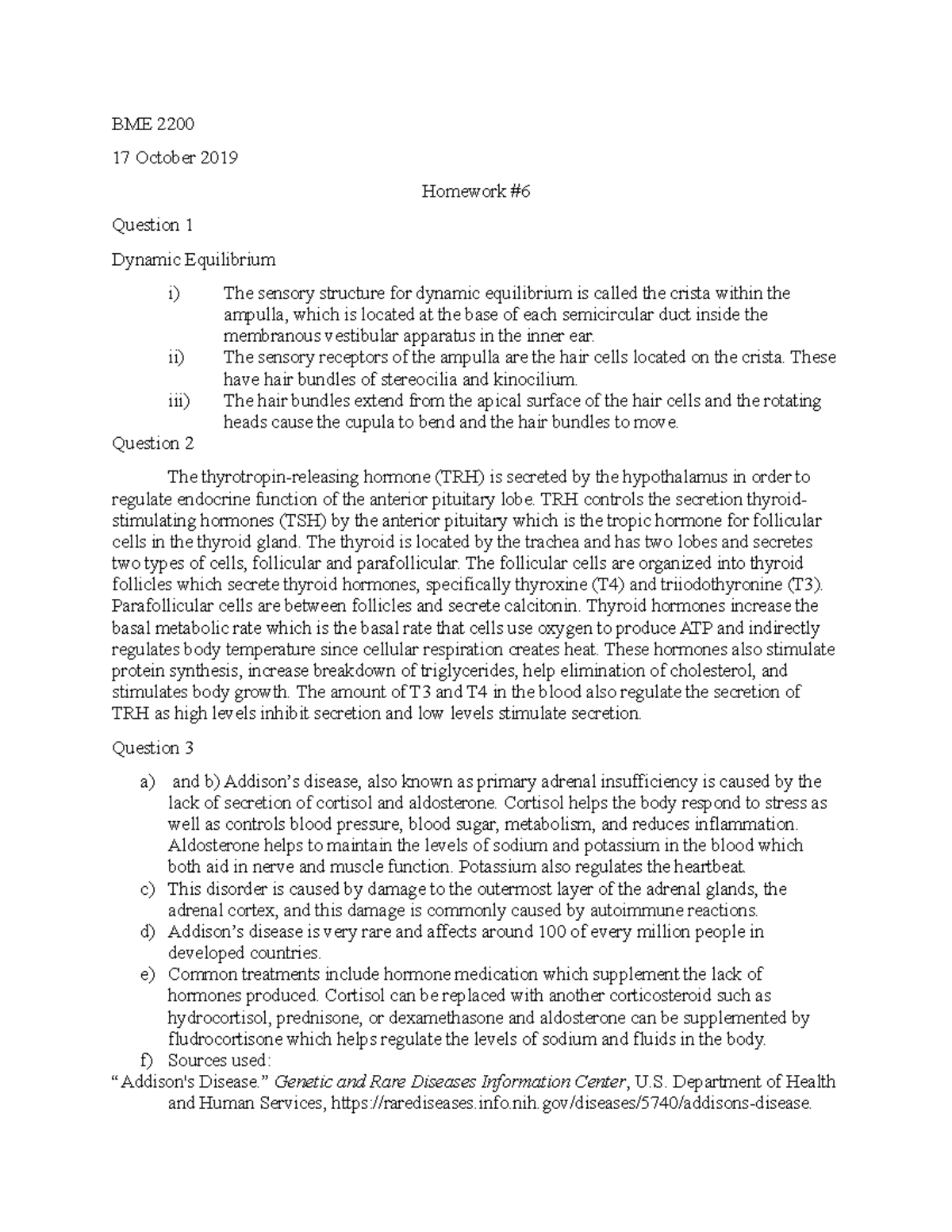 Homework #6 - BME 2200 17 October 2019 Homework # Question 1 Dynamic Equilibrium i) The sensory ...
