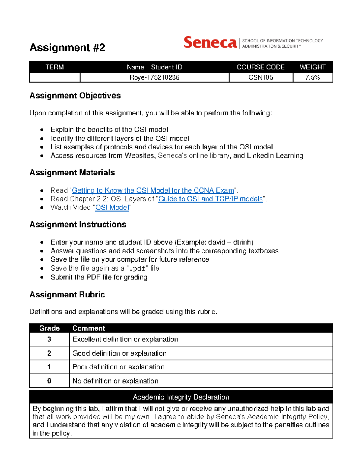 CSN105 Assignment 2 OSIModel - Academic Integrity Declaration By beginning this lab, I affirm ...