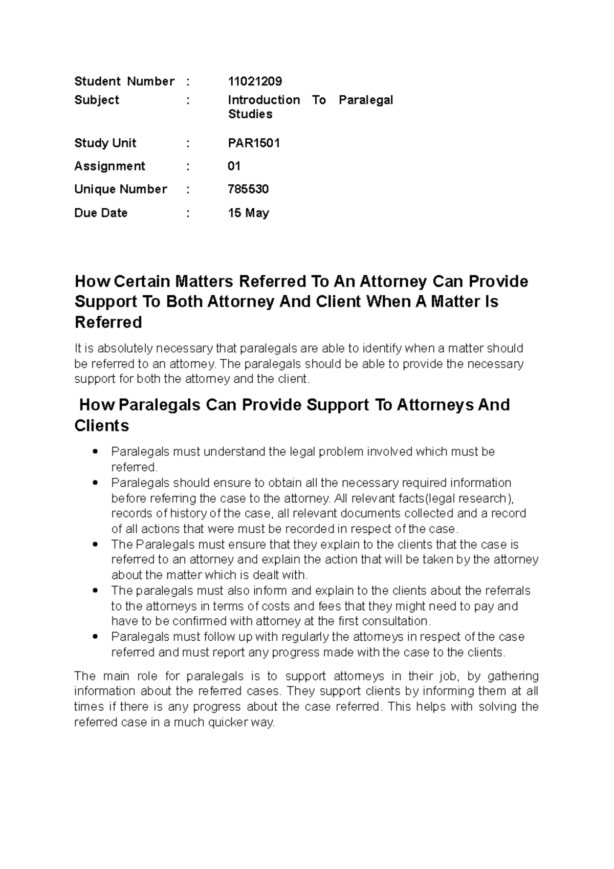 PAR1501 assignment 1 - • Paralegals must understand the legal problem ...