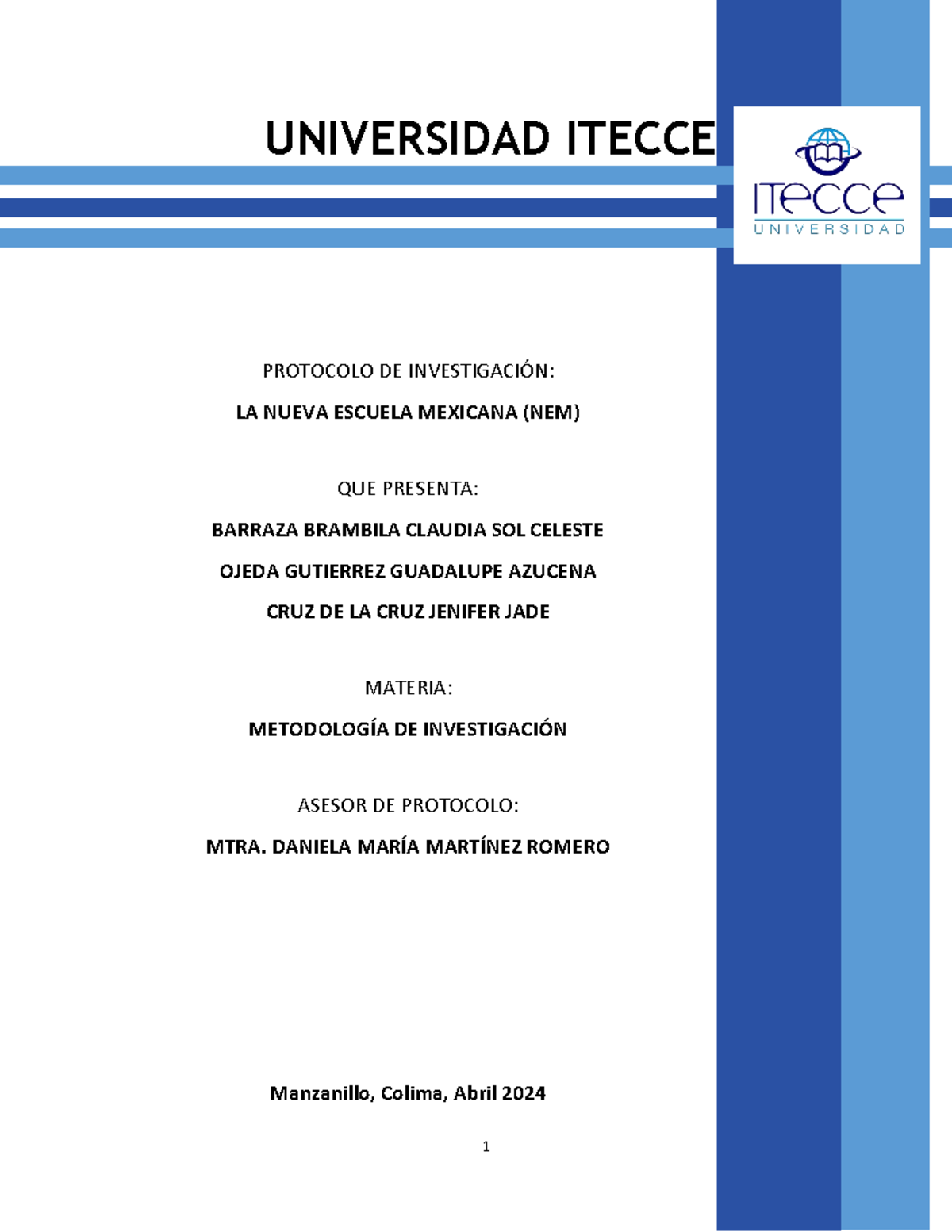 LA NEM Protocolo DE Investigacion - UNIVERSIDAD ITECCE PROTOCOLO DE ...