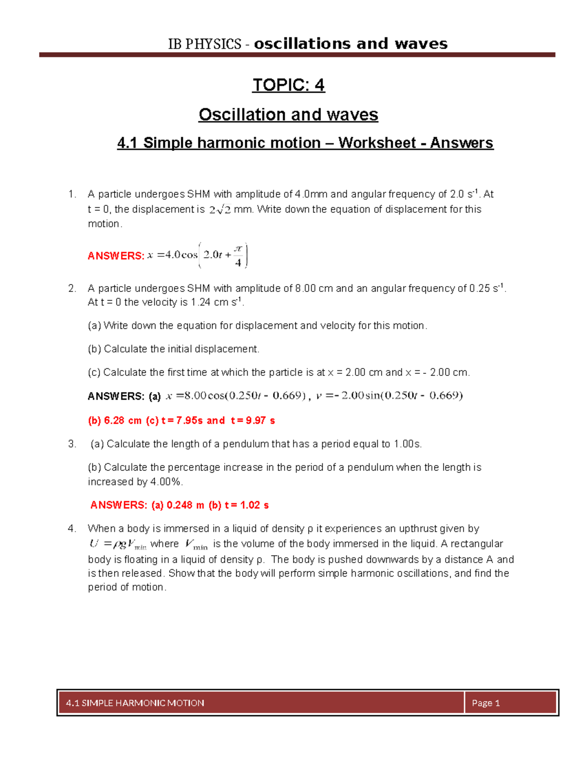 Simple Harmonic Motion - A particle undergoes SHM with amplitude of 4 ...