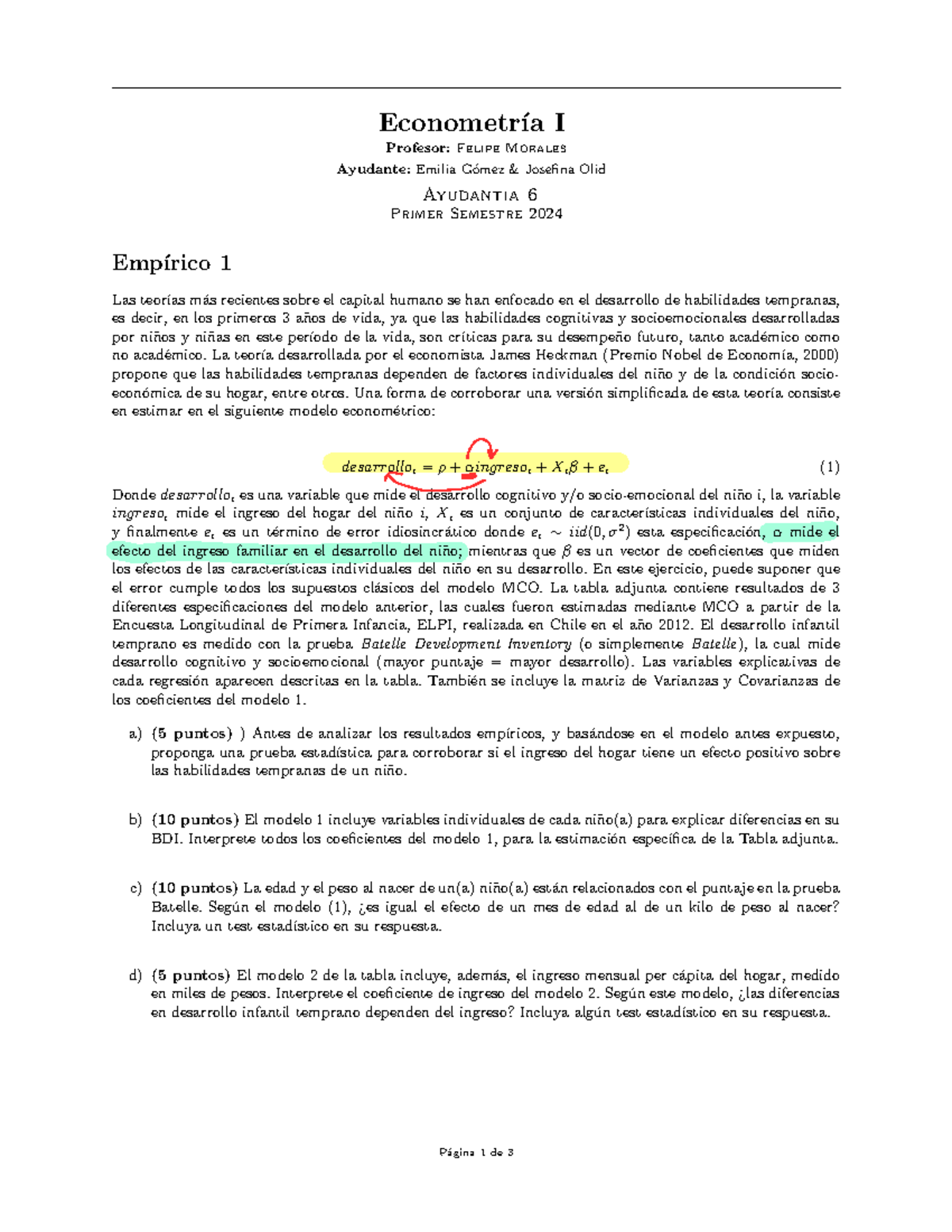 Consultoría 6 Notas - Ayudantía - Econometr ́ıa I Profesor: Felipe Morales Ayudante: Emilia G ...