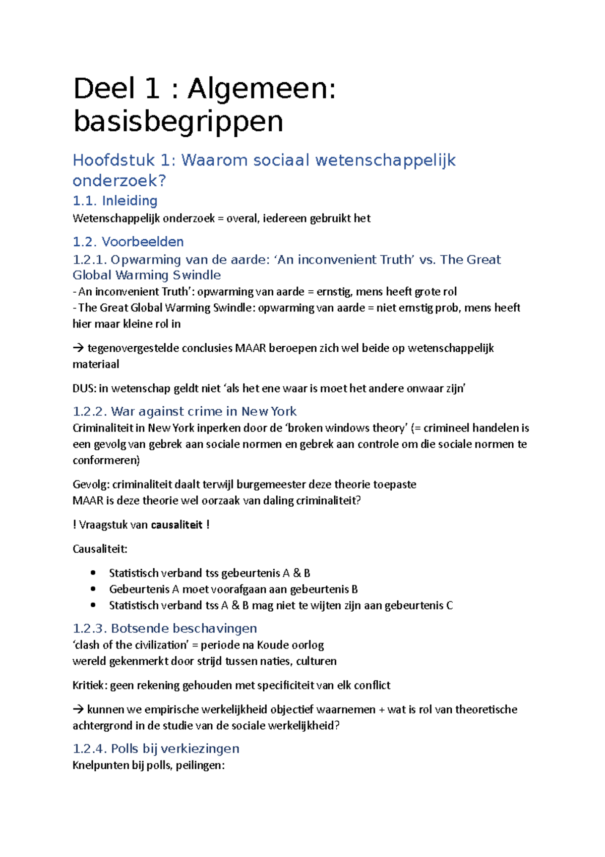 M T-Samenvatting-Diede-R-1718 - Deel 1 : Algemeen: basisbegrippen Hoofdstuk 1: Waarom sociaal ...