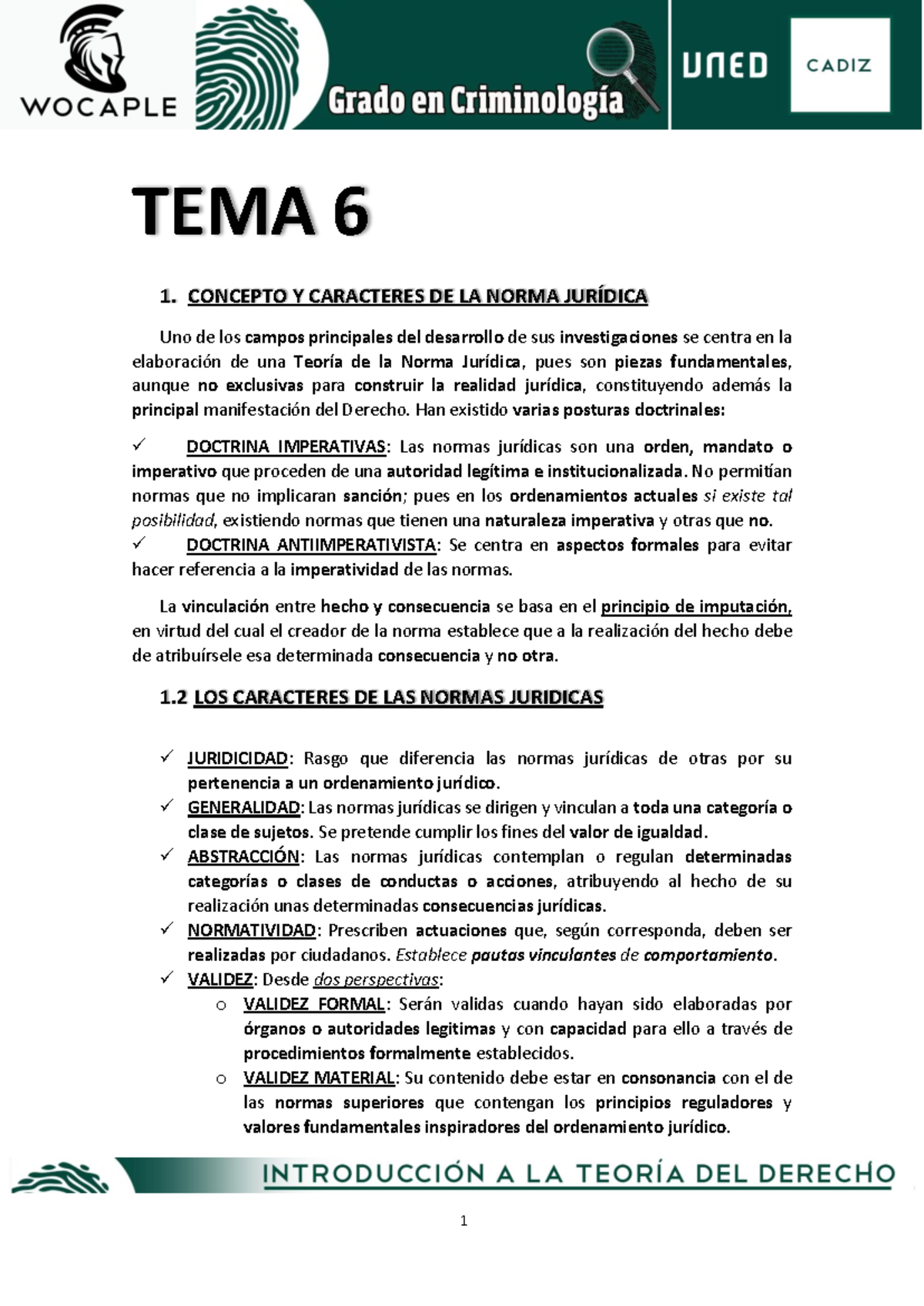 TEMA6 - tutor cadiz resumen asignatura - 1 TEMA 6 1. CONCEPTO Y CARACTERES DE LA NORMA JURÍDICA ...
