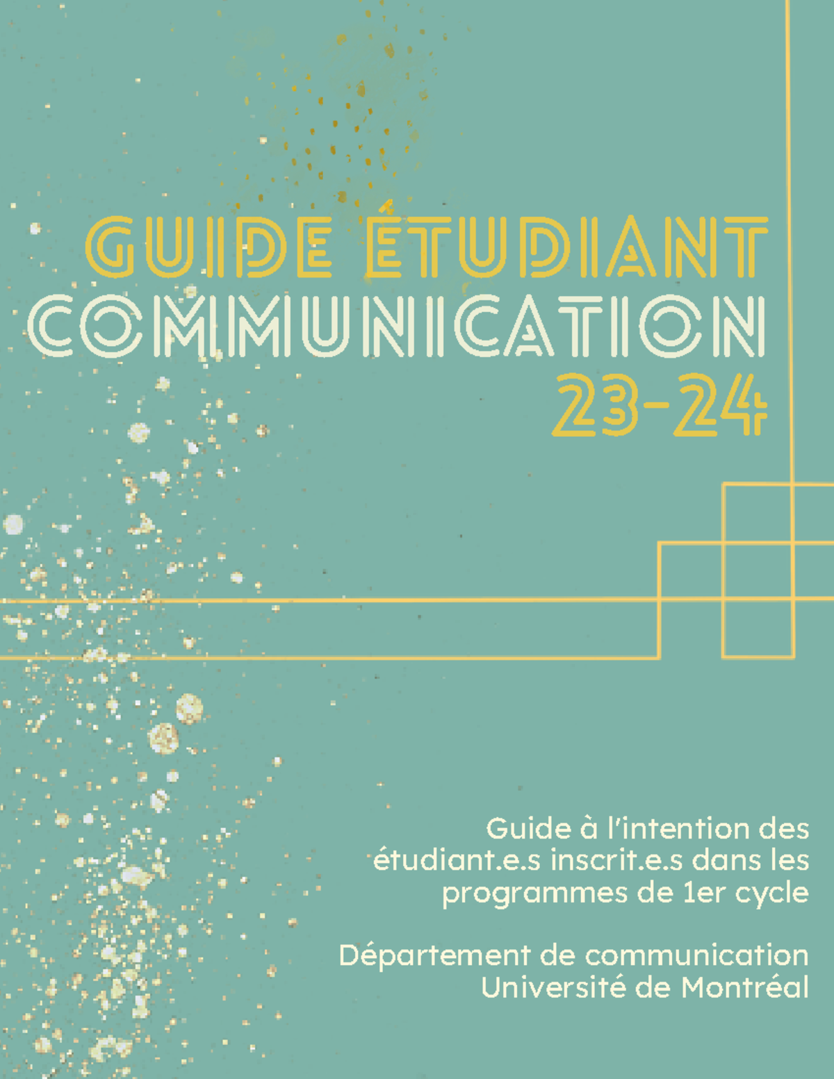 Guide etudiant - GUIDE ÉTUDIANT COMMUNICATION 23- ####### Guide à l ...