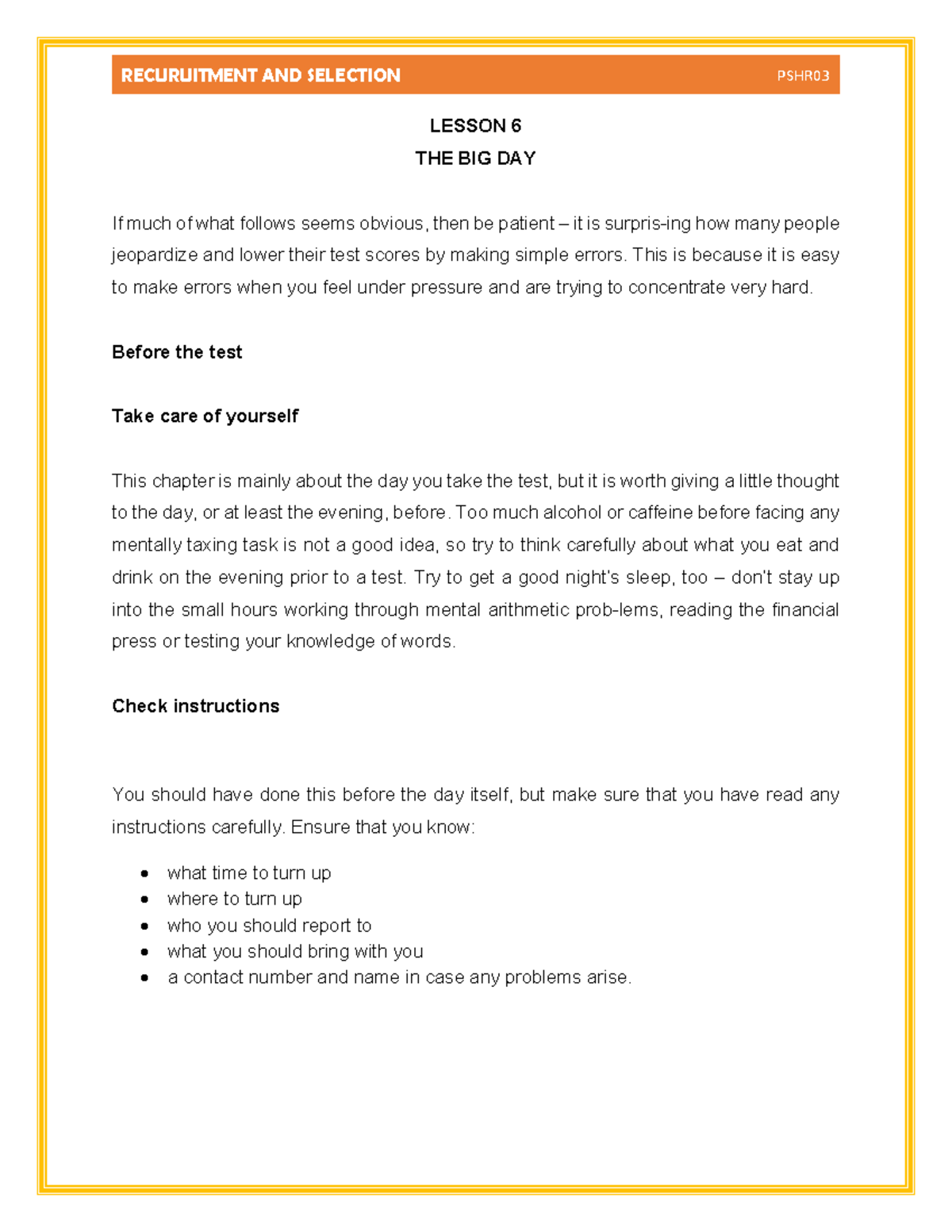 Lesson 6 - LESSON 6 THE BIG DAY If much of what follows seems obvious ...