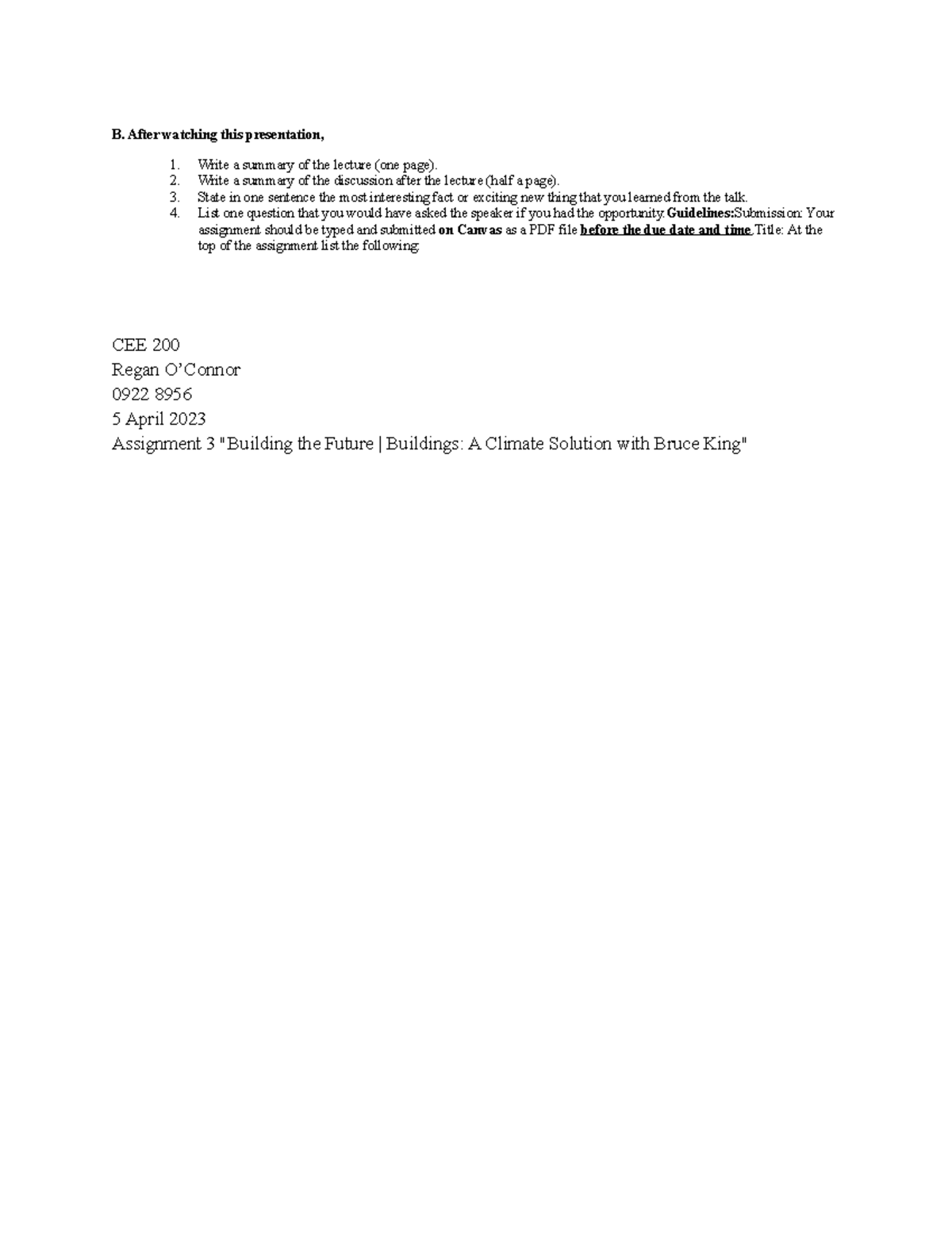 Assignment 3 cee 200 - B. After watching this presentation, Write a ...