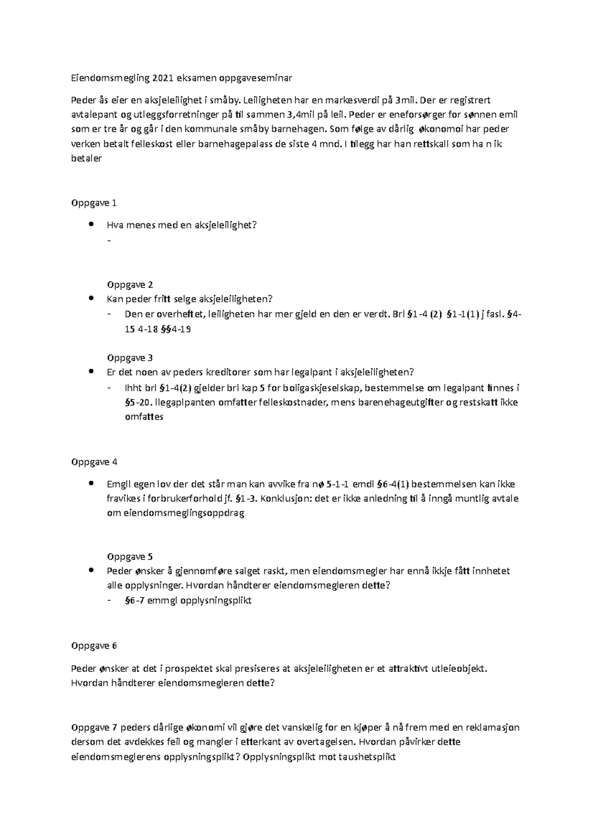 Eiendomsmegling 2021 eksamen oppgaveseminar - Eiendomsmegling 2021 eksamen oppgaveseminar Peder ...