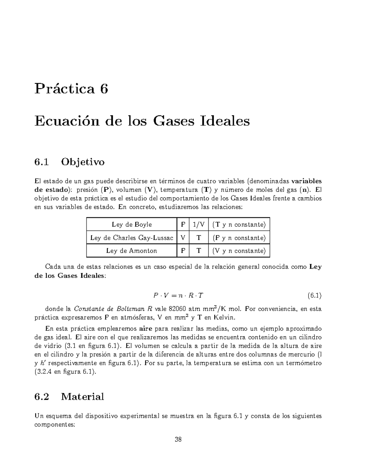 12 Ecuacion Gases Ideales - Pr ́actica 6 Ecuaci ́on de los Gases Ideales 6 Objetivo El estado de ...