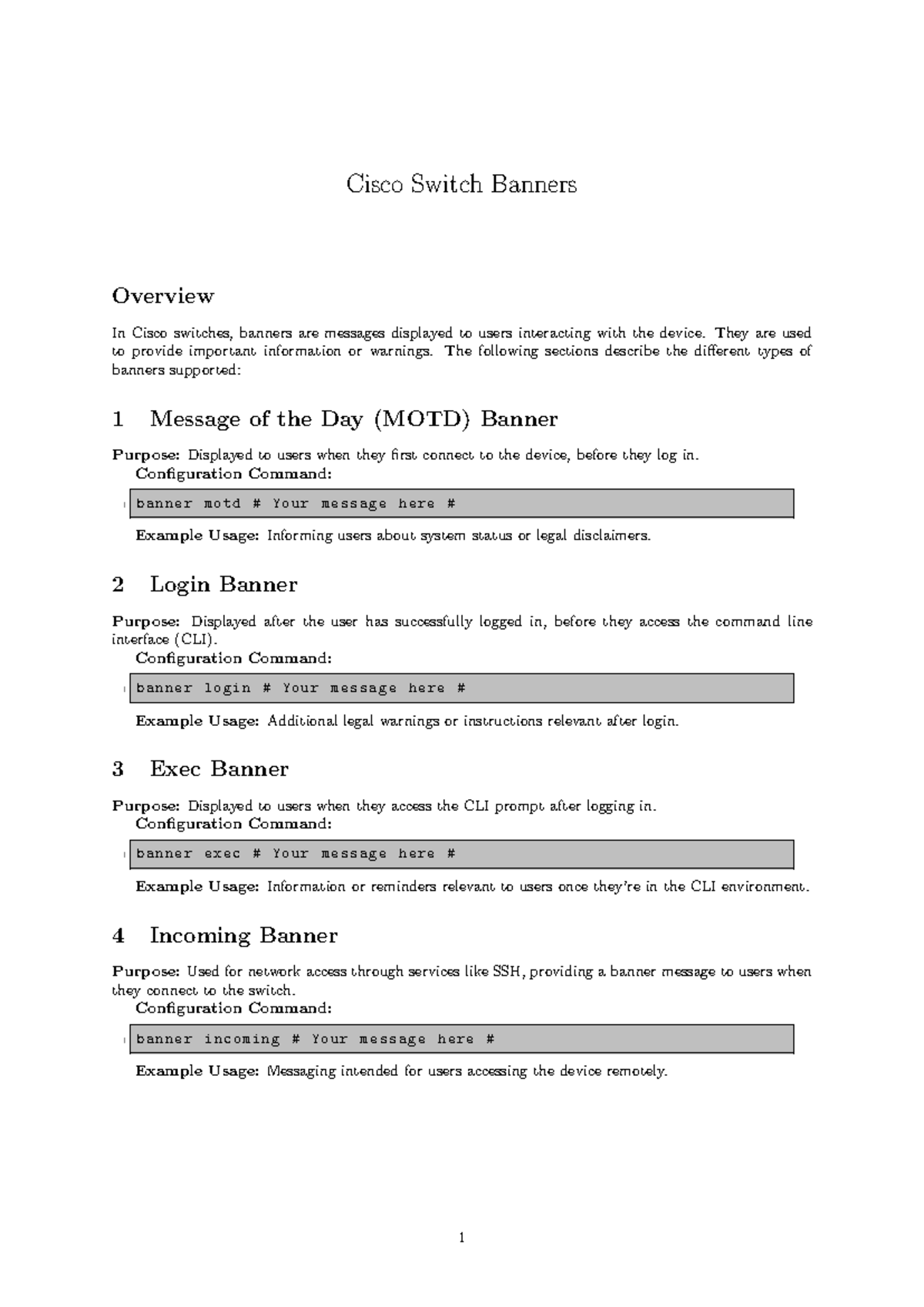 Cisco switch banners - They are used to provide important information ...