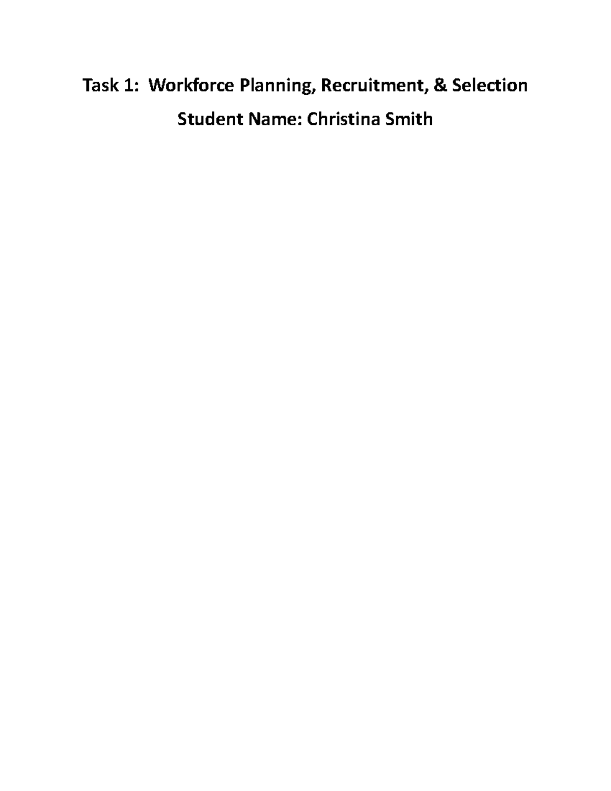 Task 1 - PAssed on 1st submission - Task 1: Workforce Planning ...