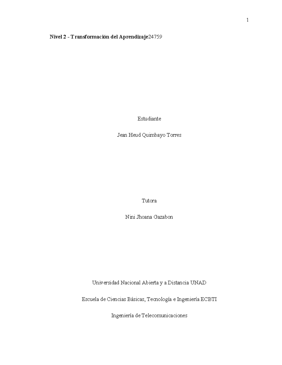 Jean heud quimbayo Nivel 2 - Transformación del Aprendizaje - Nivel 2 ...