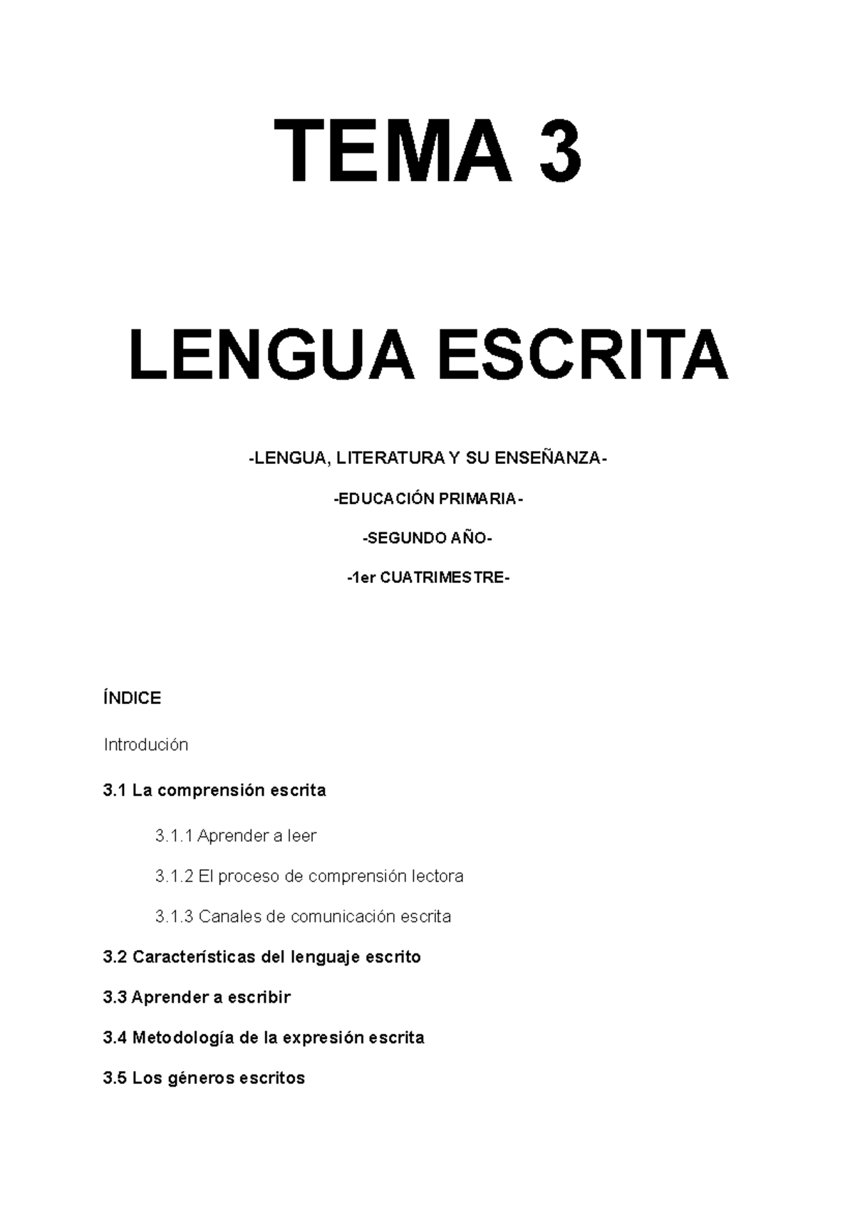 TEMA 3 LENGUA Y LITERATURA - TEMA 3 LENGUA ESCRITA -LENGUA, LITERATURA ...