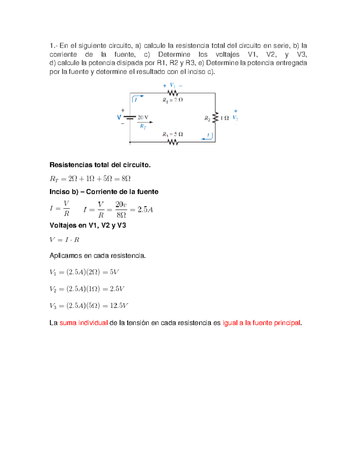 ejercicios-circuitos - 1.- En el siguiente circuito, a) calcule la resistencia total del ...