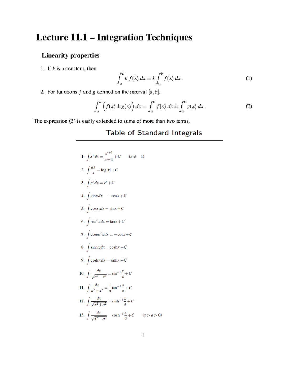 Lecture Summary 11 - Lecture 11 – Integration Techniques Linearity properties If k is a constant ...