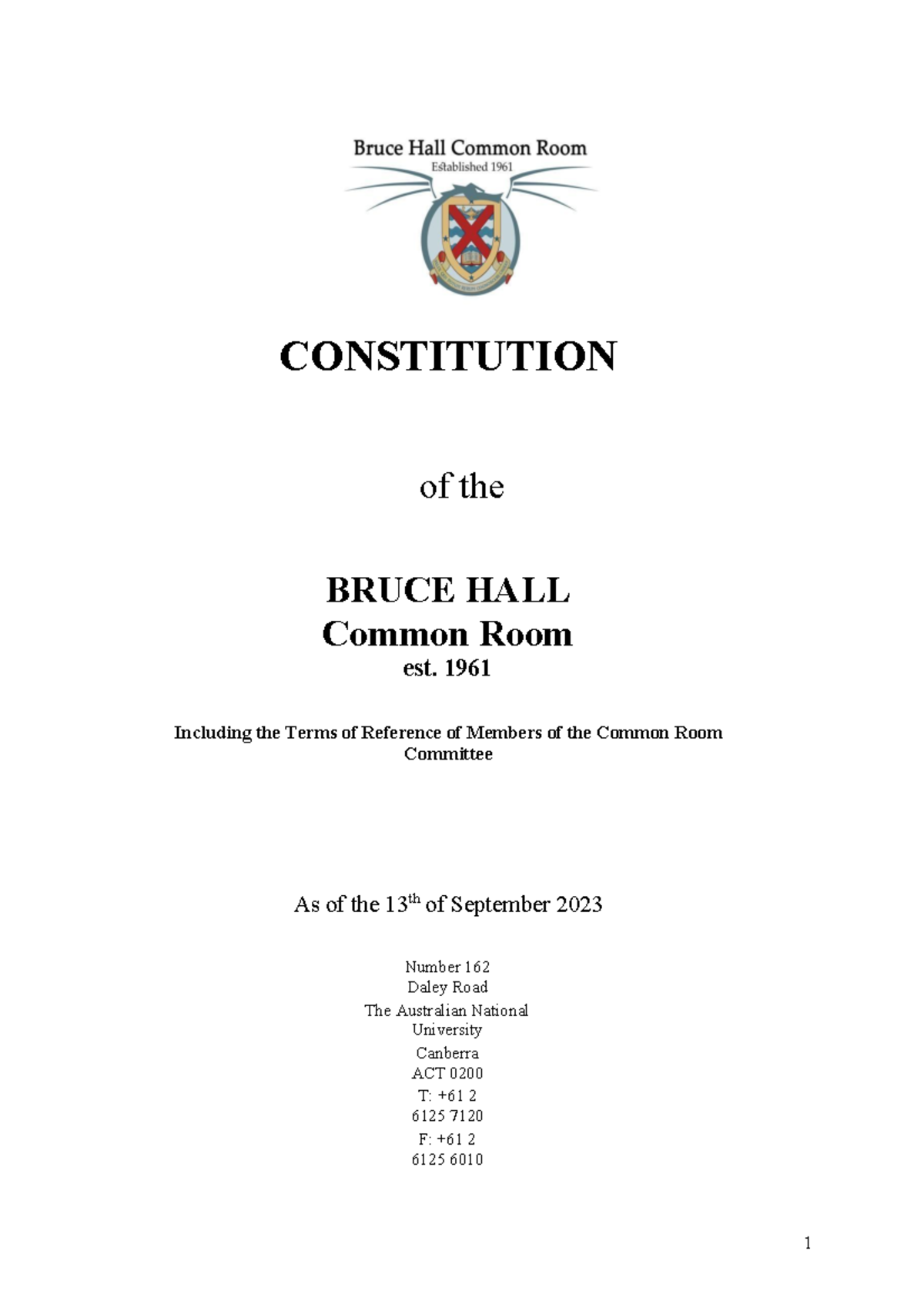 Bruce HALL Constitution 11 - CONSTITUTION of the BRUCE HALL Common Room ...