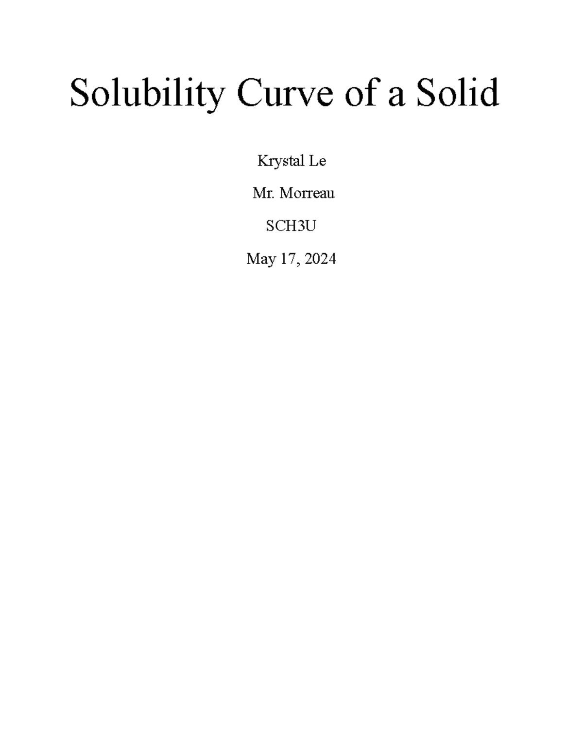 Solubility Curve of a Solid - Docs - Solubility Curve of a Solid Krystal Le Mr. Morreau SCH3U ...