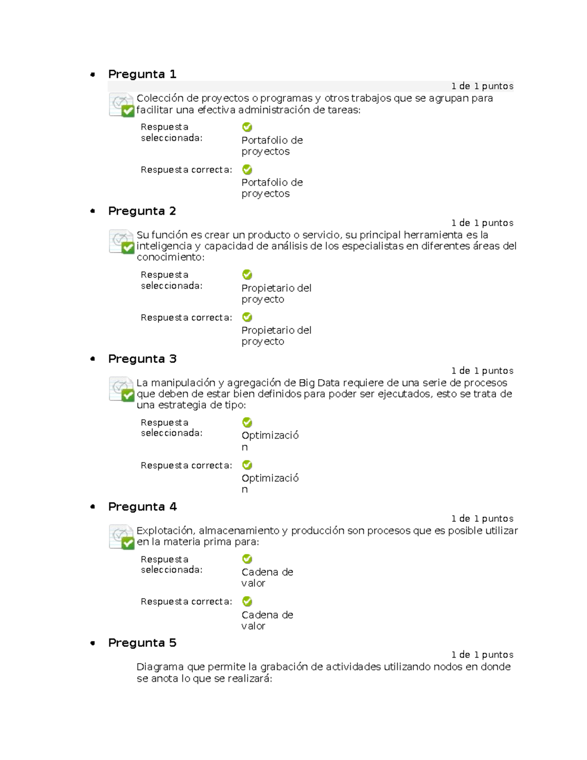 Actividad 4.Automatizada tecnologias para la gestion - Pregunta 1 1 de 1 puntos Colección de ...