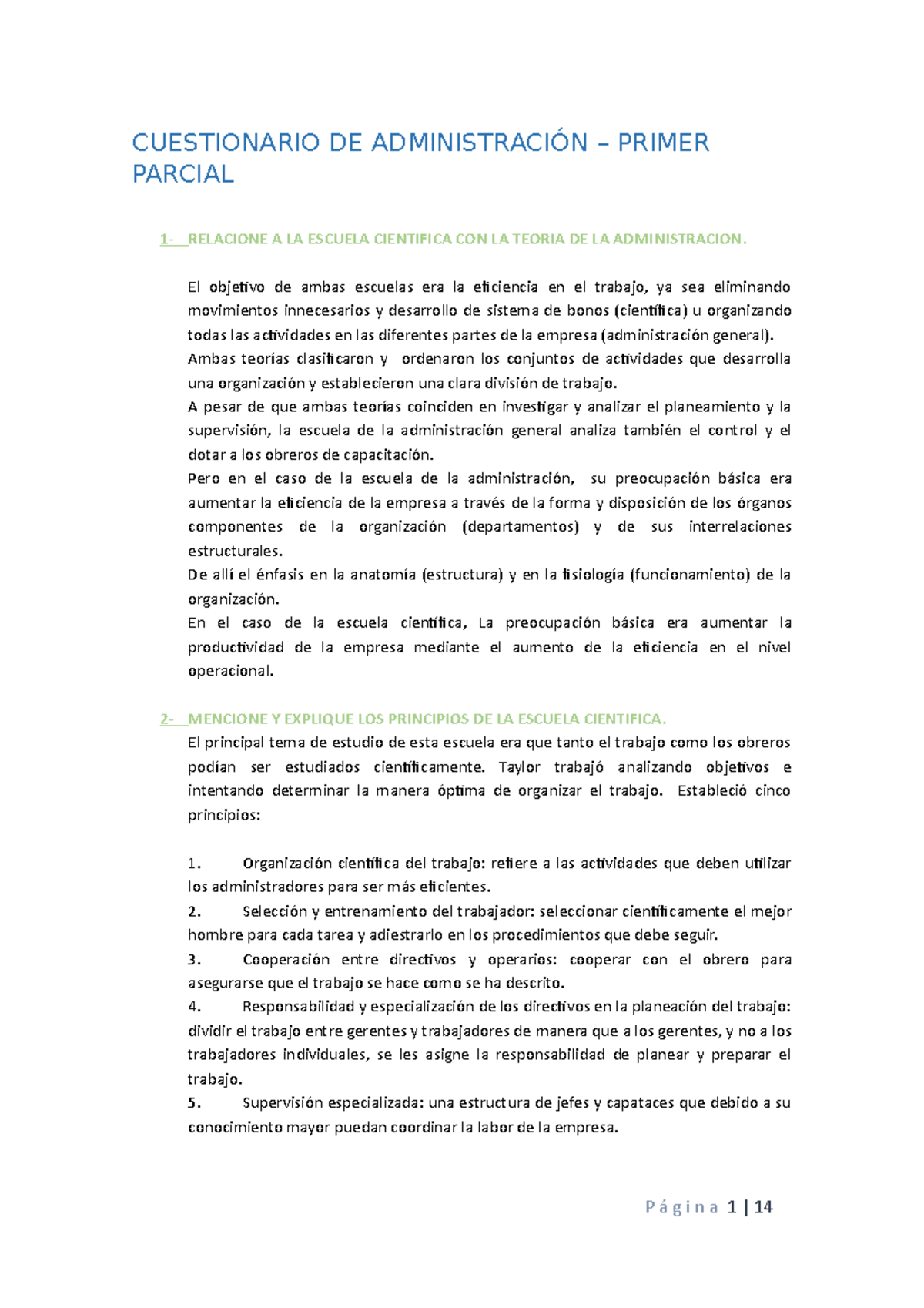 Preguntas adm resumen - CUESTIONARIO DE ADMINISTRACIÓN – PRIMER PARCIAL 1- RELACIONE A LA ...