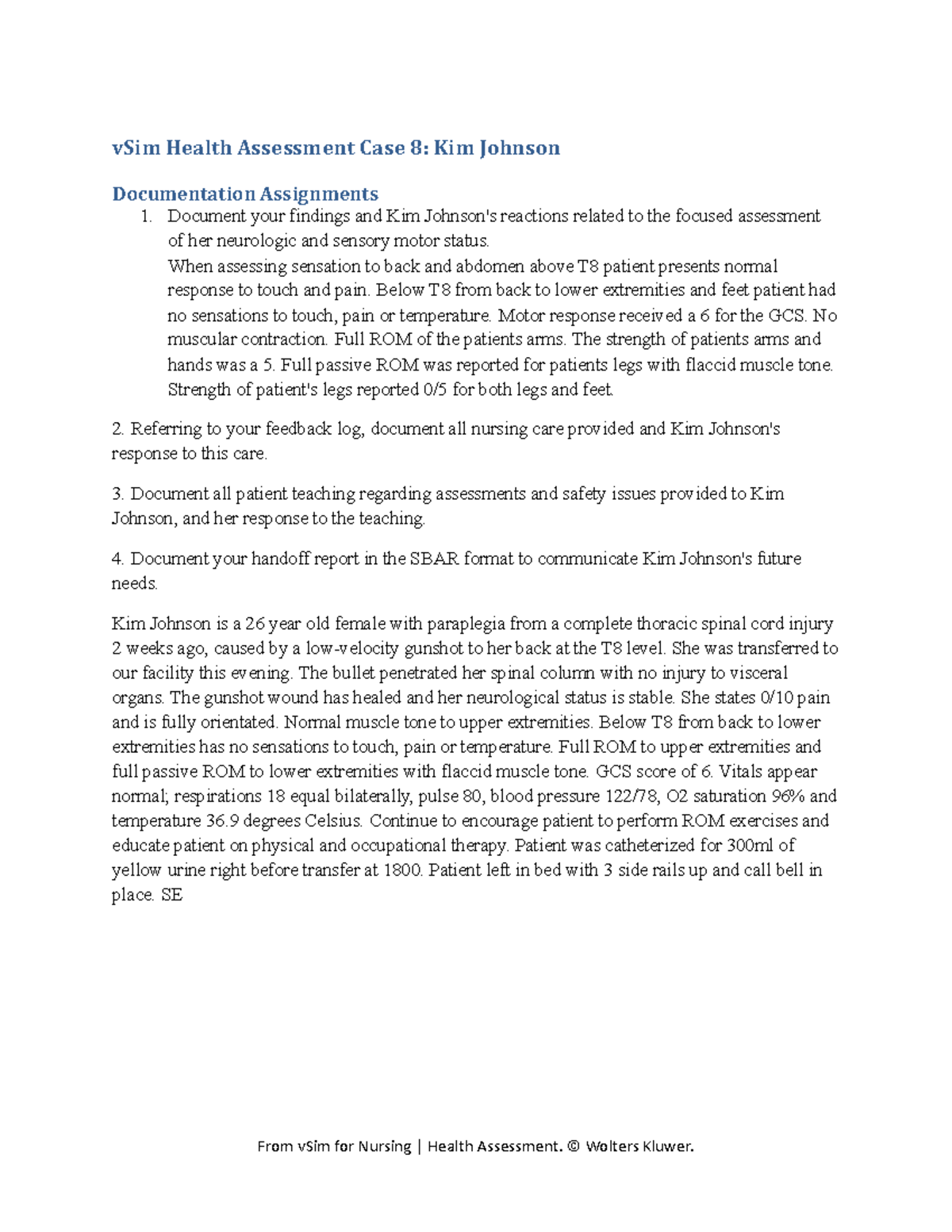 Documentation Kim Johnson - vSim Health Assessment Case 8: Kim Johnson ...