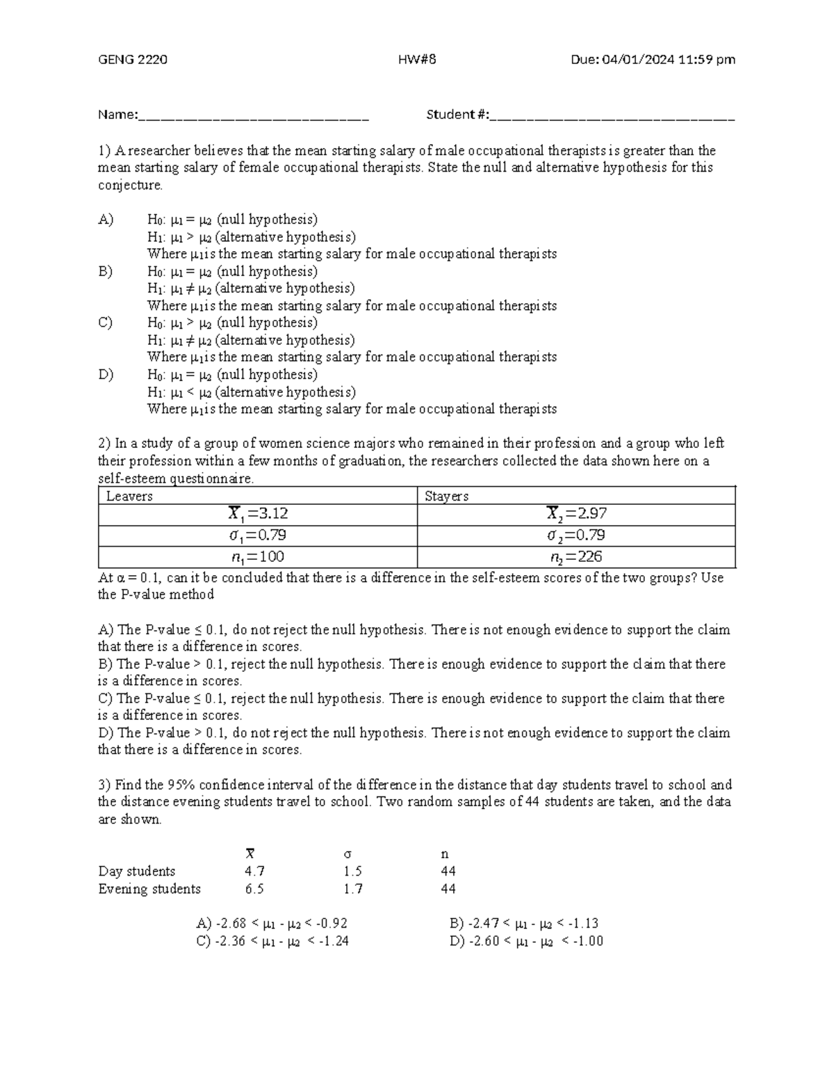 HW#8 Q 2024 - GENG 2220 HW#8 Due: 04/01/2024 11:59 pm Name ...