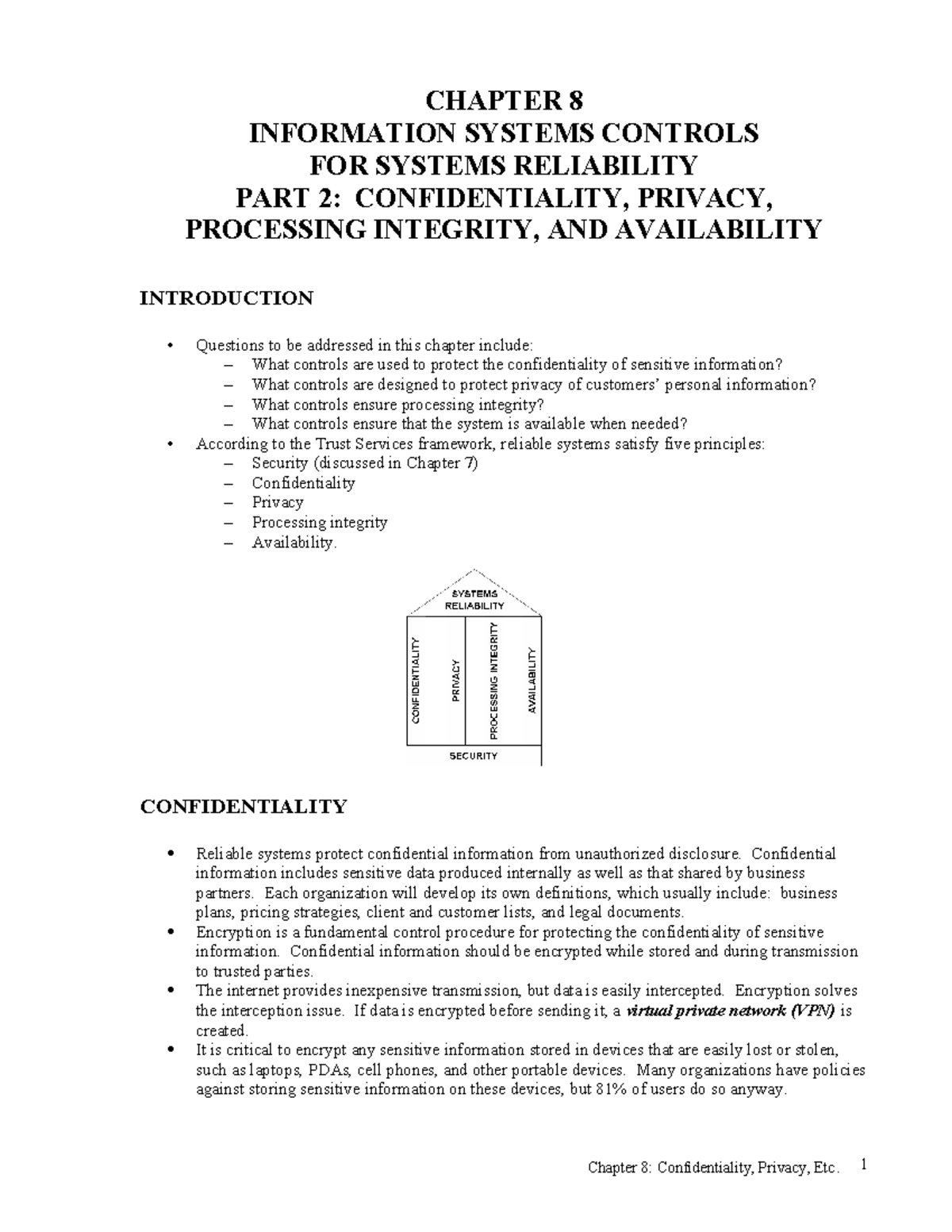 IM CH08 - CHAPTER 8 INFORMATION SYSTEMS CONTROLS FOR SYSTEMS RELIABILITY PART 2: CONFIDENTIALITY ...