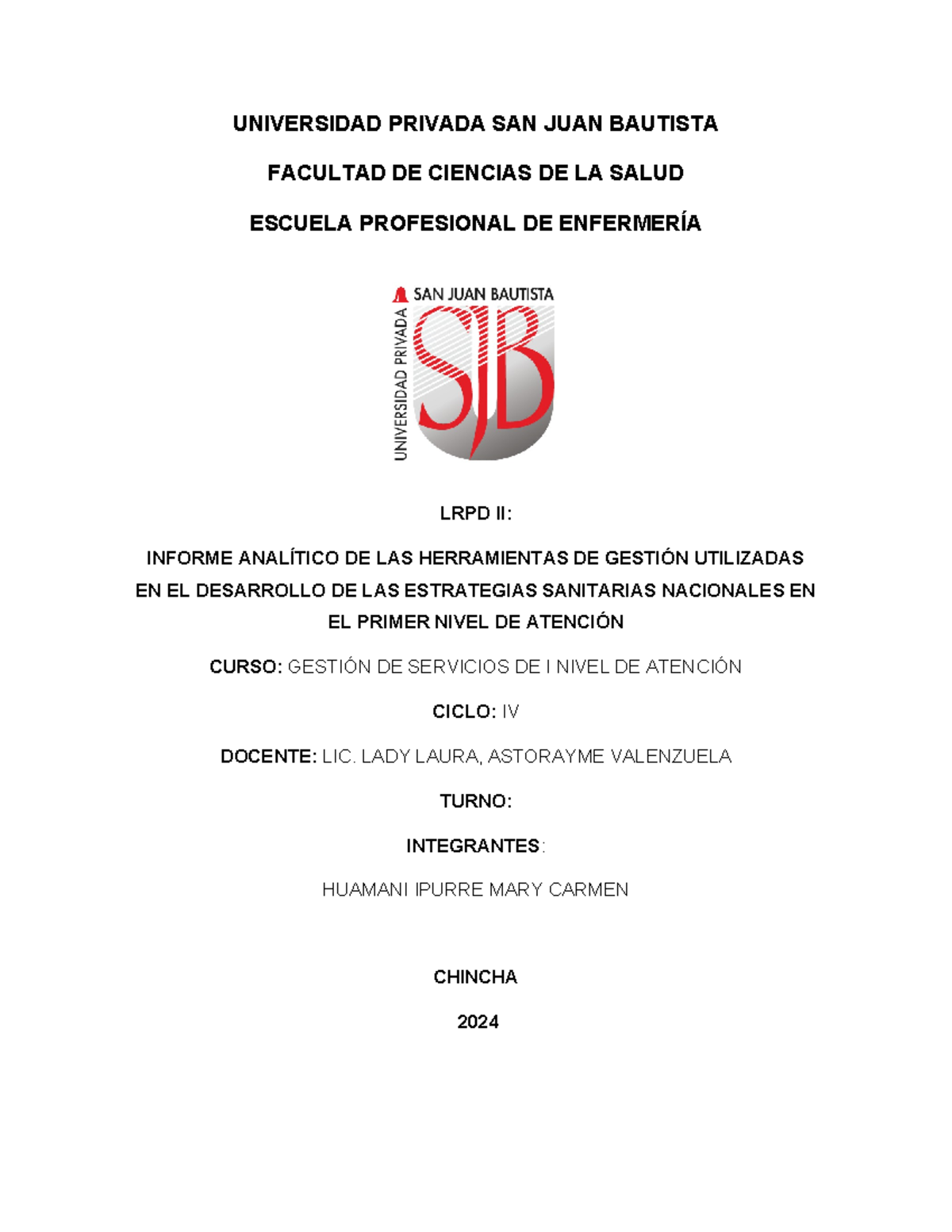 LRPD 02 Gestión - Suerte - UNIVERSIDAD PRIVADA SAN JUAN BAUTISTA FACULTAD DE CIENCIAS DE LA ...