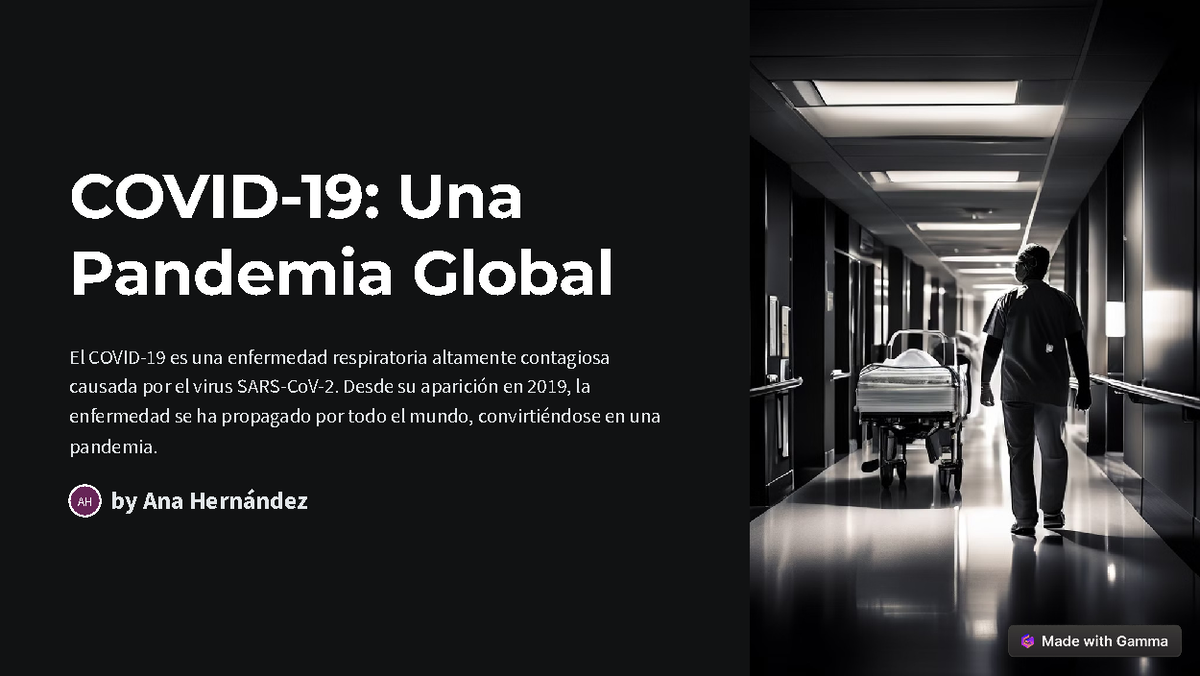 Covid - COVID-19: Una Pandemia Global El COVID-19 es una enfermedad ...