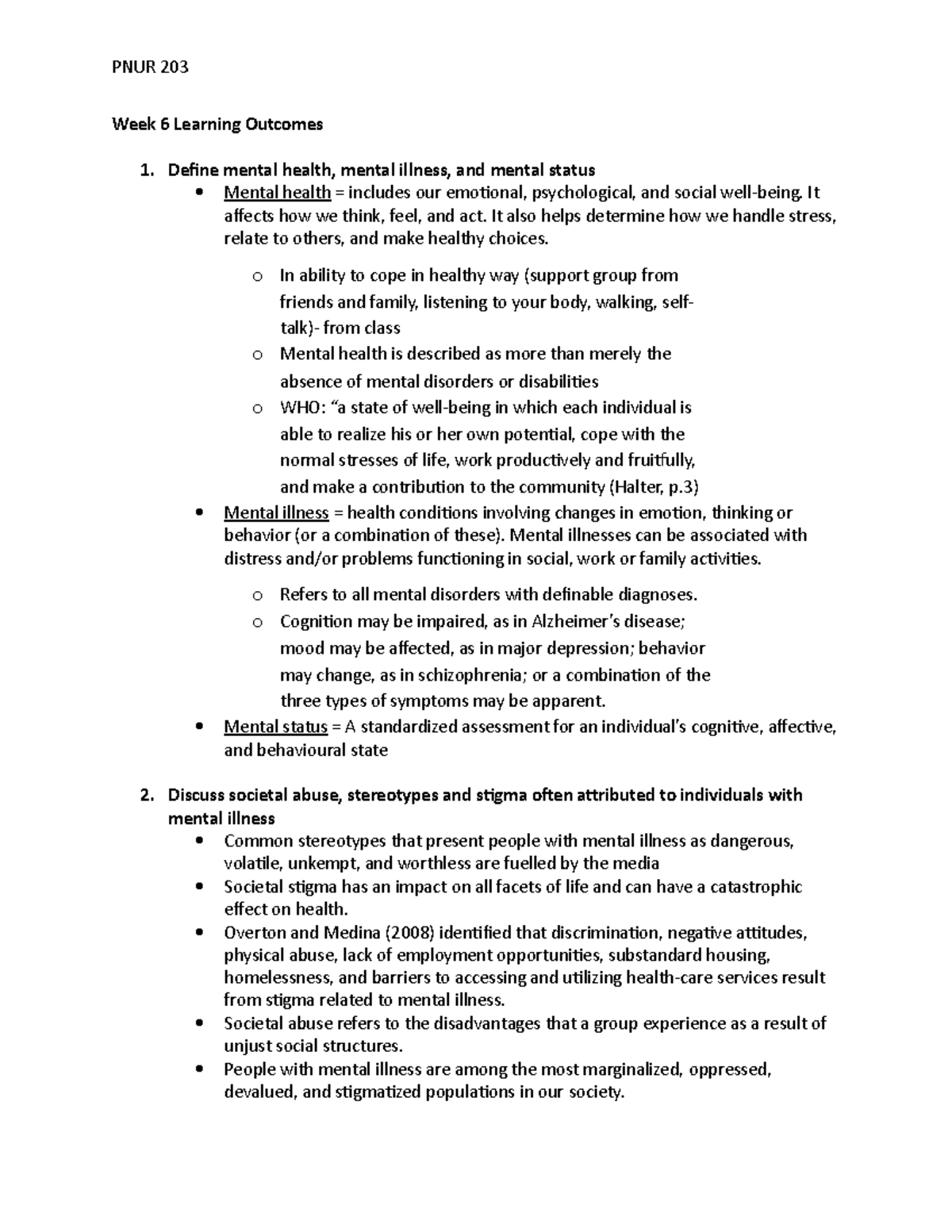 Week 6 Learning Outcomes - Week 6 Learning Outcomes Define mental health, mental illness, and ...