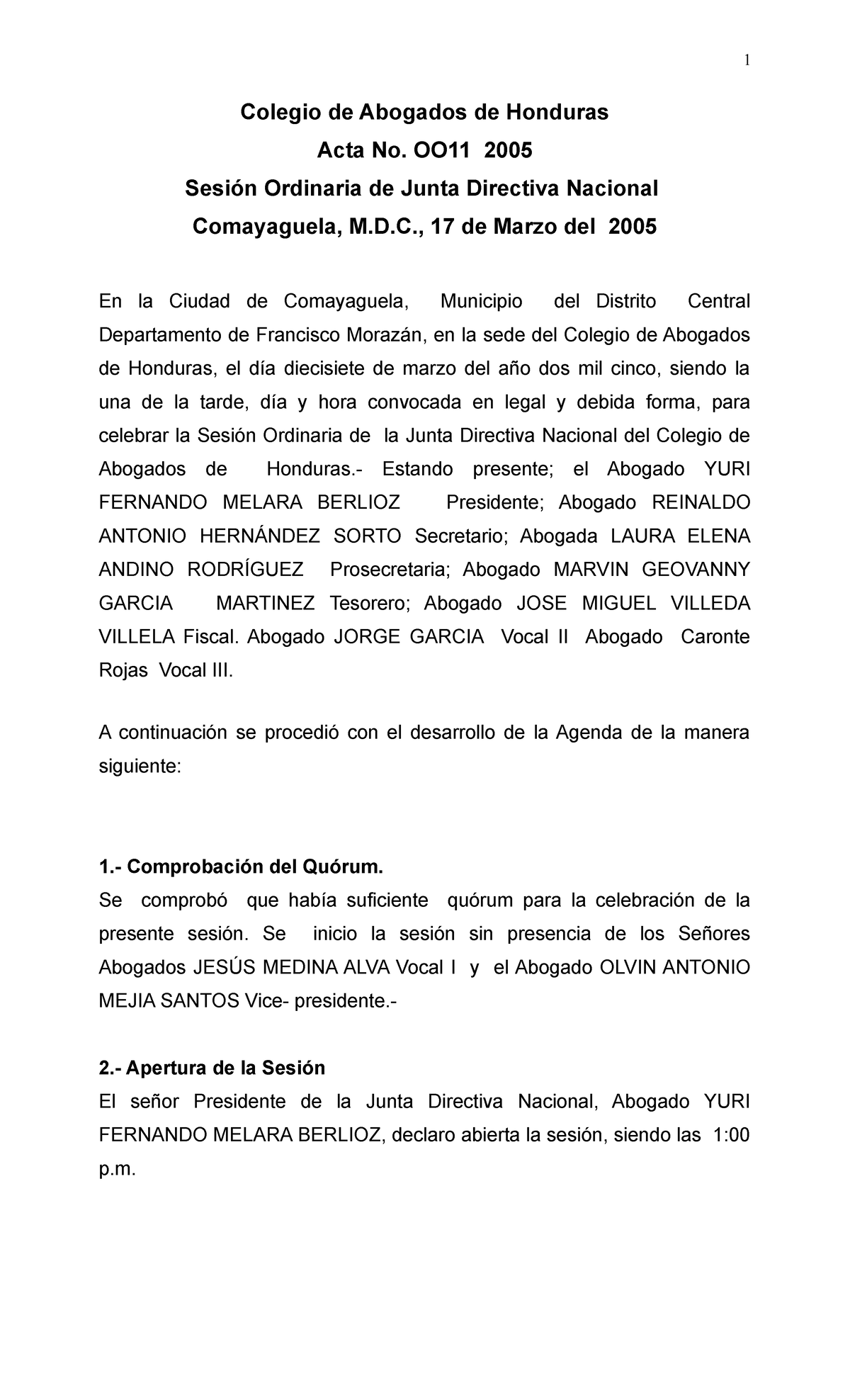 Actano. 0011 Sesion JDN - Colegio de Abogados de Honduras Acta No. OO11 ...