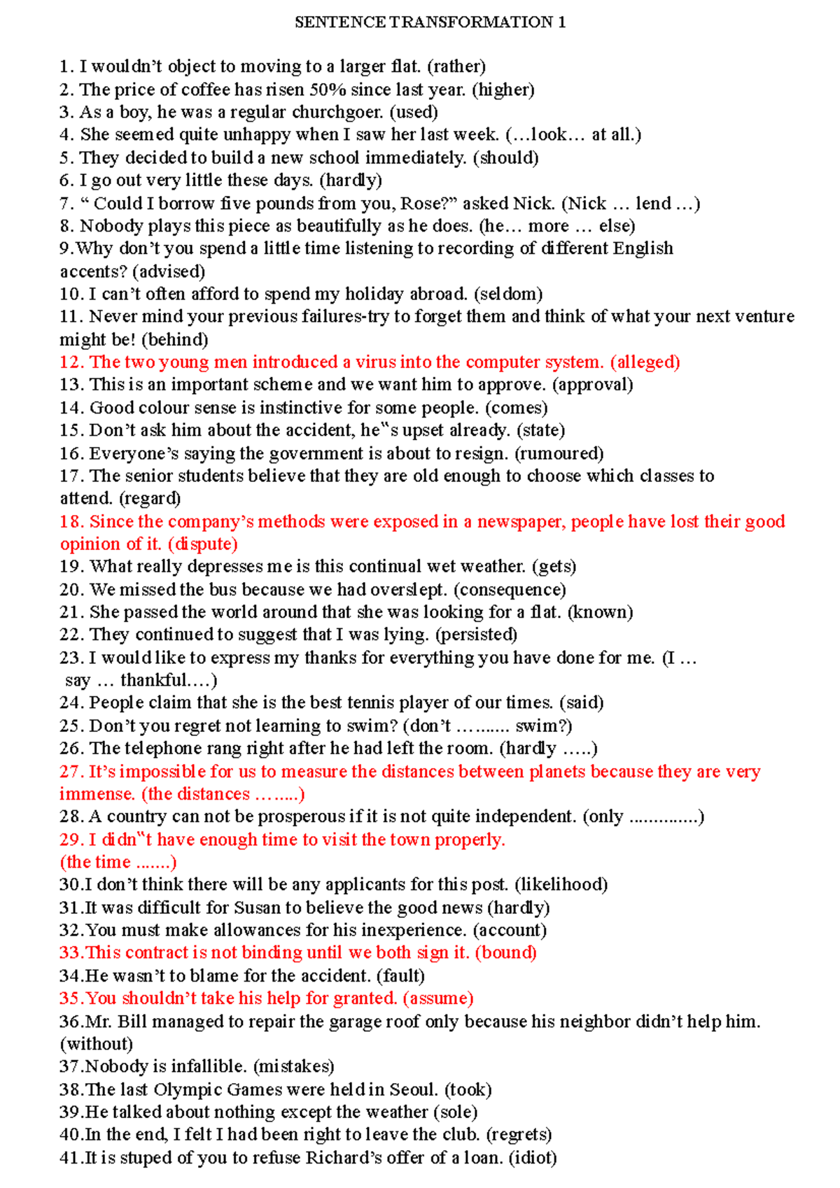 Sentence- Transformation-1 - SENTENCE TRANSFORMATION 1 I wouldn’t ...