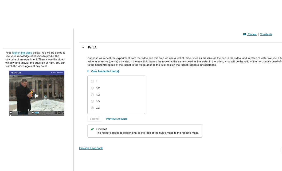 Mastering Physics Ch 08 HW, Water Rocket - First, launch the video below. You will be asked to ...